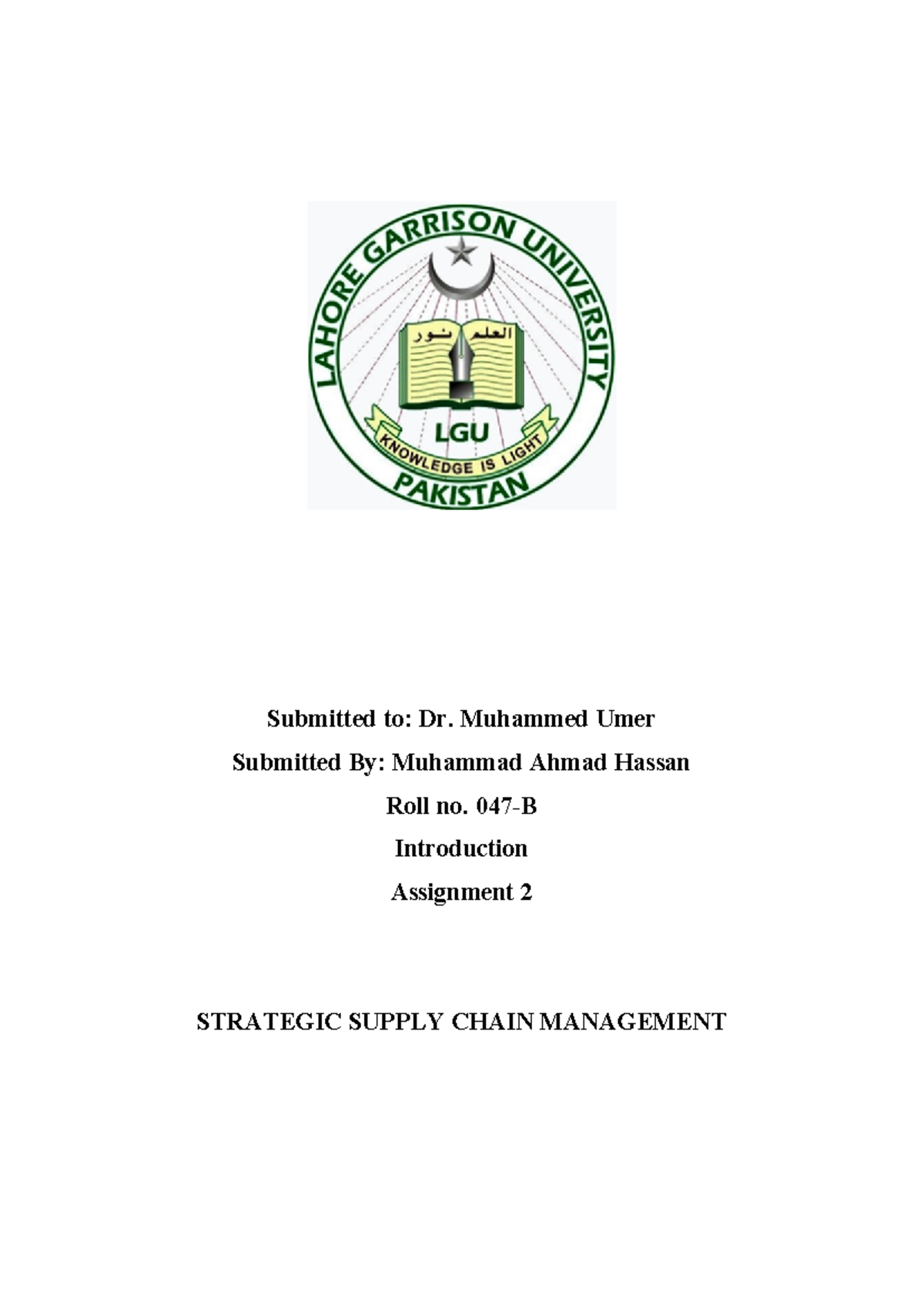 SCM 2: Strategic Supply Chain Management Assignment Overview - Studocu