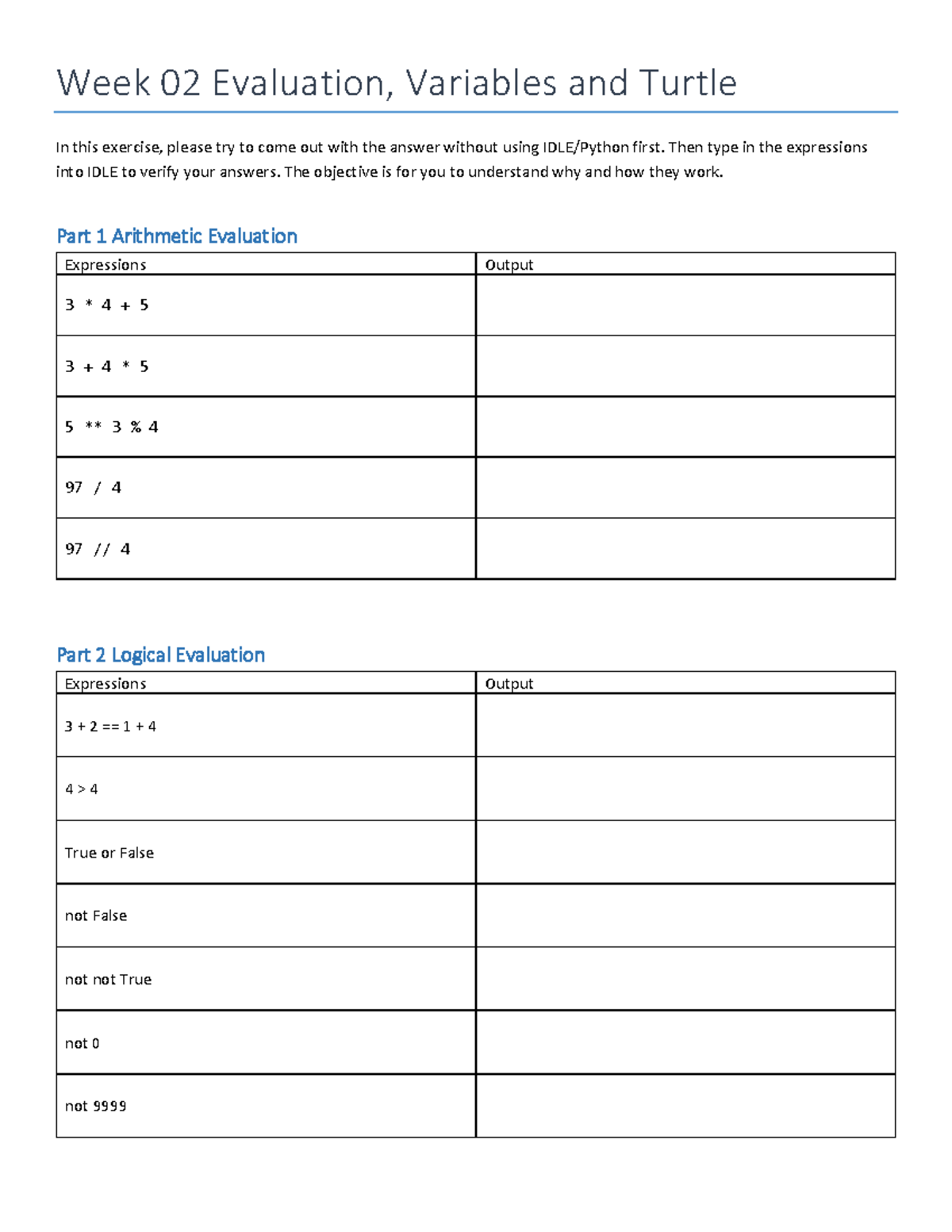 Cs1010e tut1 2 - Tutorial - Week 02 Evaluation, Variables and Turtle In this exercise, please ...
