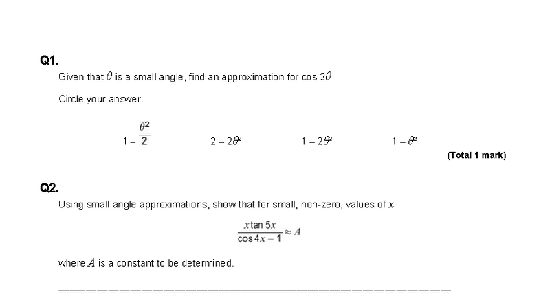 2 - YeaHa - Q1. Given that θ is a small angle, find an approximation ...