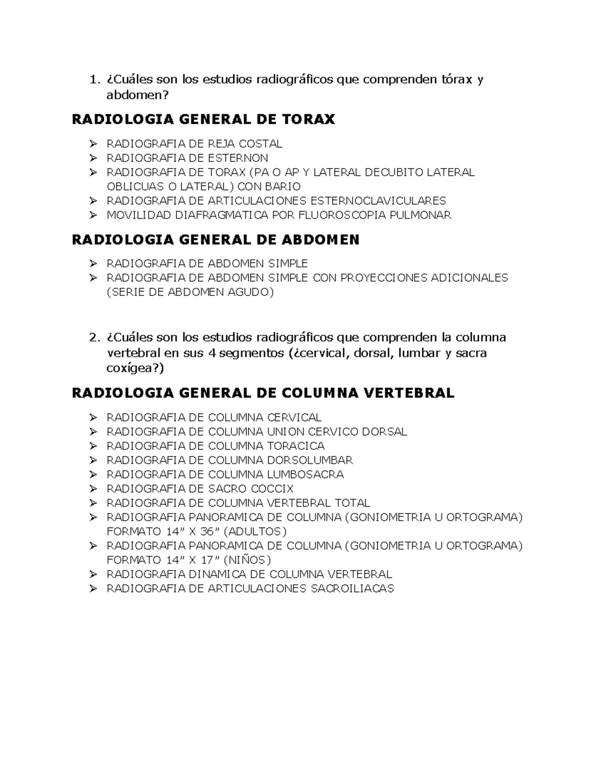 Estudios radiográficos de tórax y abdomen - 1. ¿Cuáles son los estudios ...