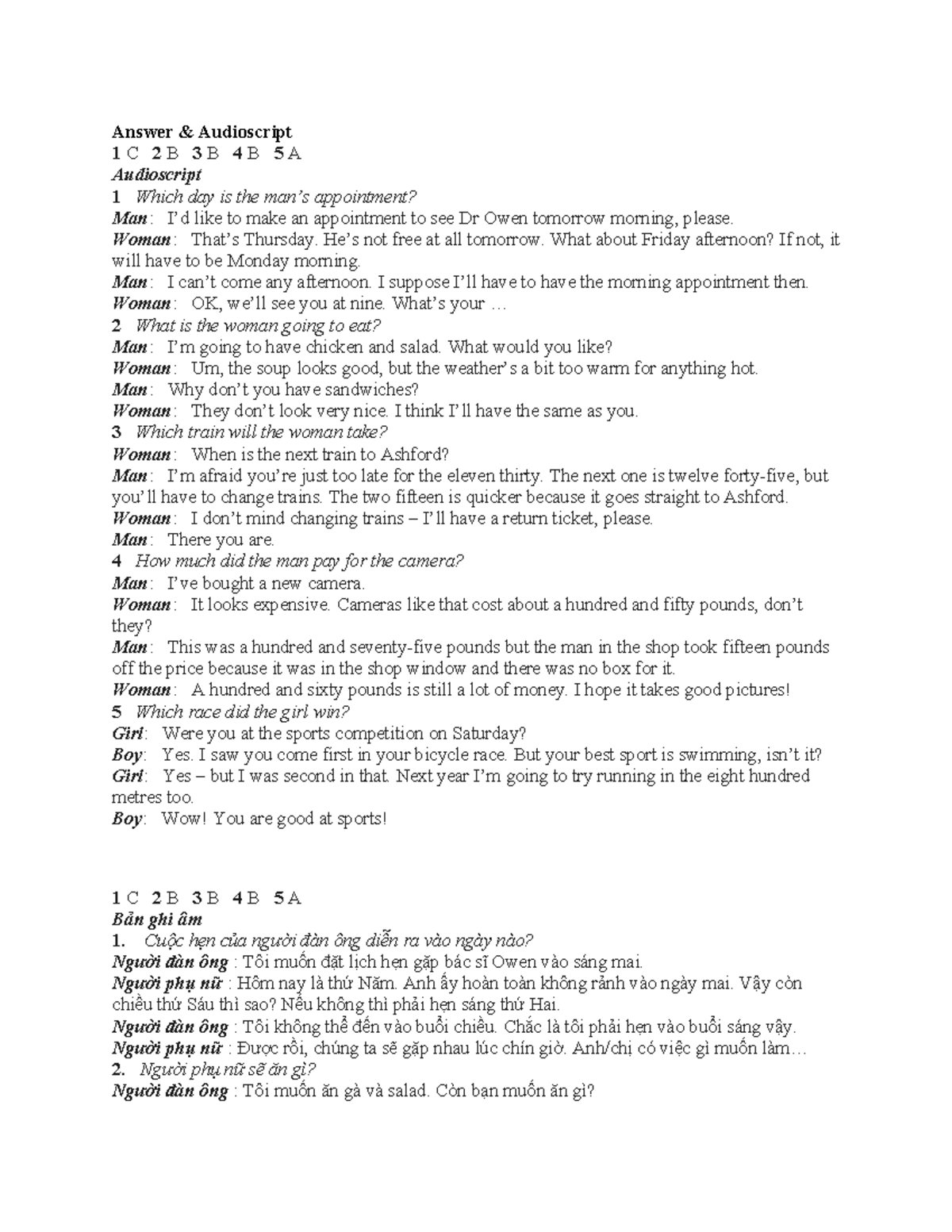 Answer Audioscript 1C 2B 3B 4B 5A - Listening Practice - Studocu