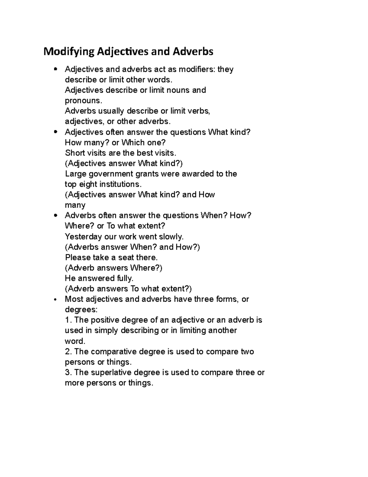Modifying Adjectives and Adverbs - Adjectives describe or limit nouns ...