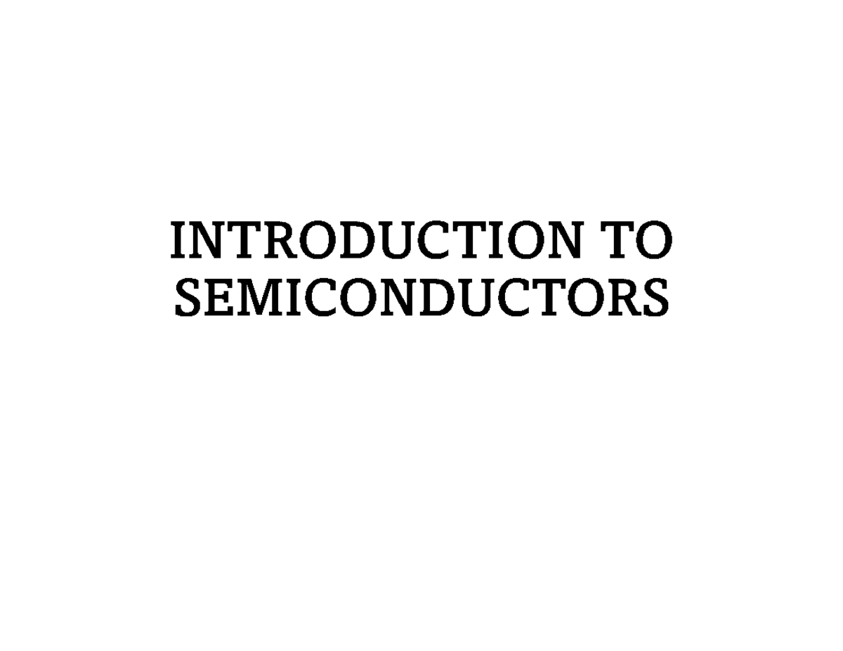 L1 Introduction to Semiconductors - Electronics - INTRODUCTION TO ...