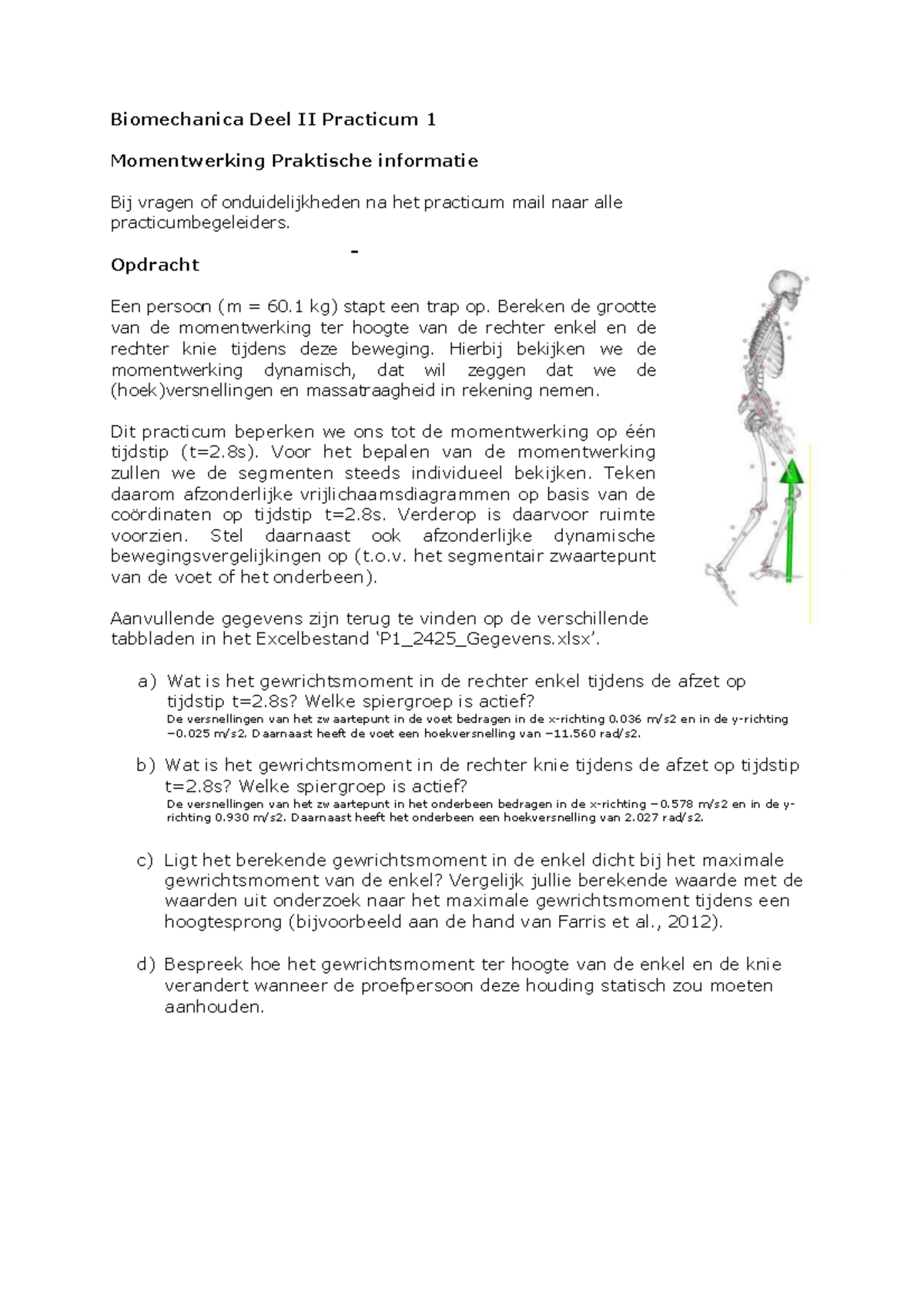 Biomechanica P1 2425 Practicum 1: Momentwerking en Analyse - Studocu