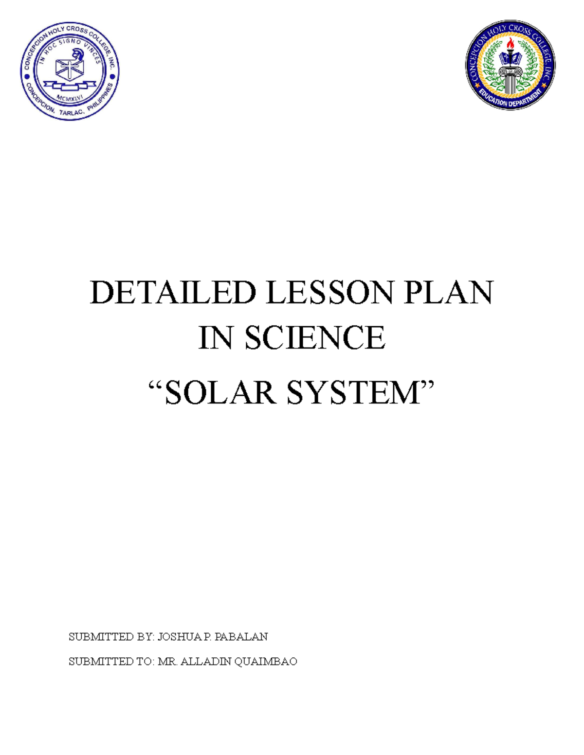 Dlp science - SDA - DETAILED LESSON PLAN IN SCIENCE “SOLAR SYSTEM ...