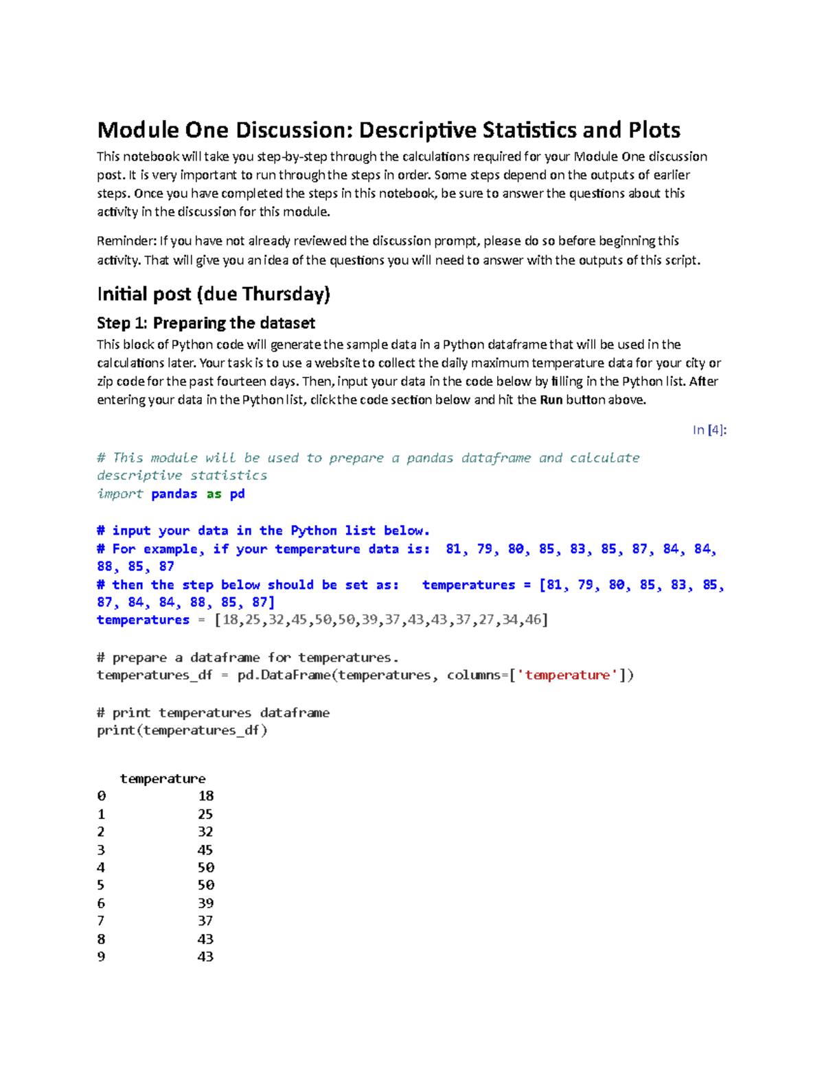 Week 1 disc math243 - This is a codio printout of code we created or ...