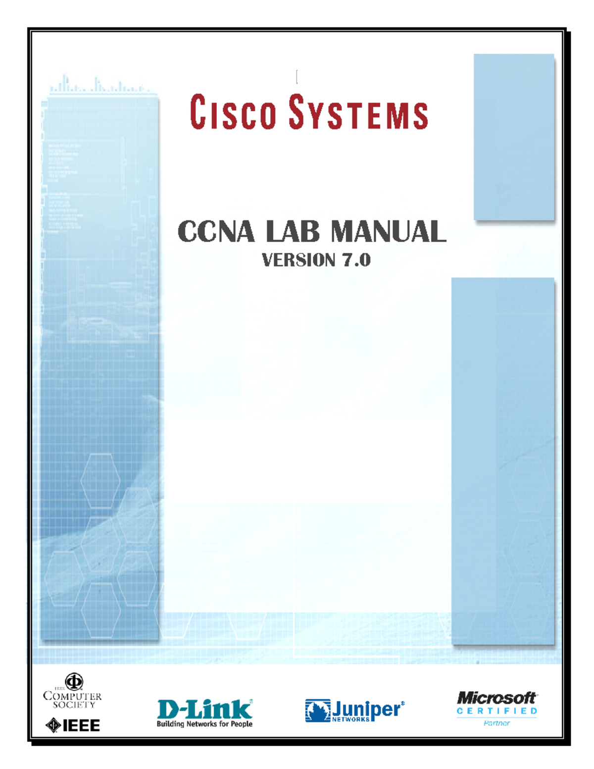 CCNA Lab - Lab - CCNA LAB MANUAL VERSION 7. Consultant Mr. Ahmed Saeed ...