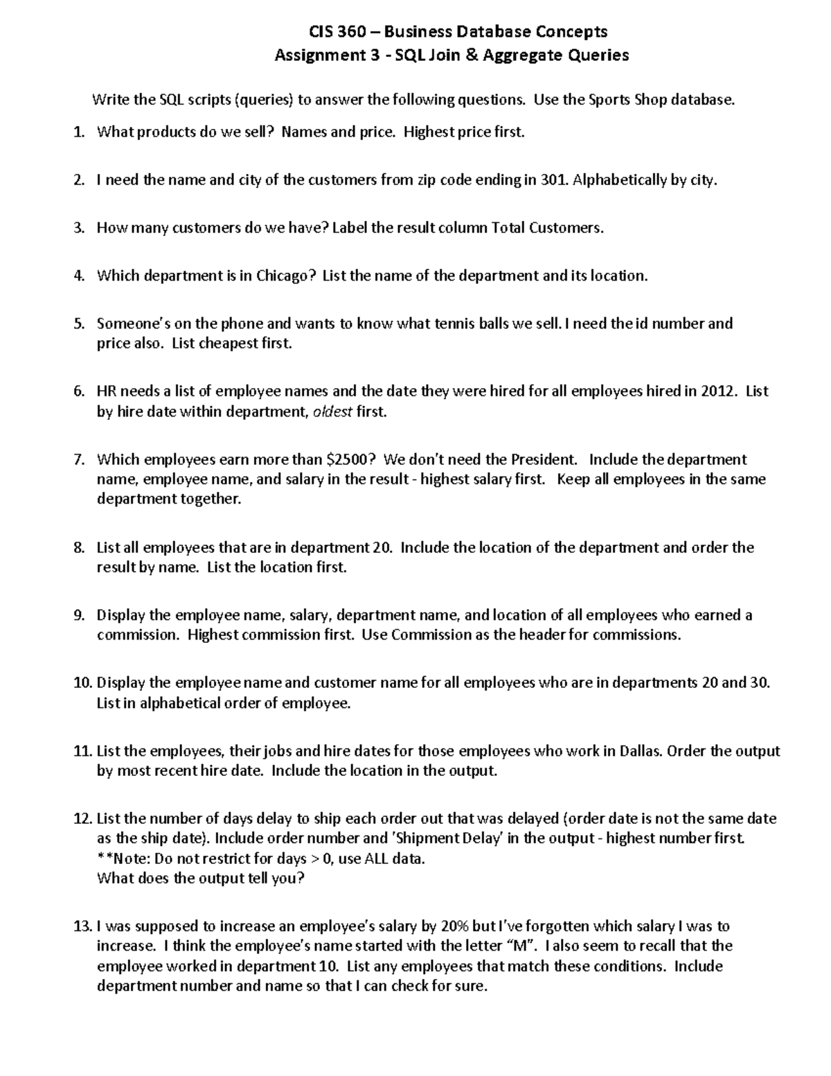 CIS 360 Assignment 3 - SQL Join & Aggregate Queries F23 - Studocu