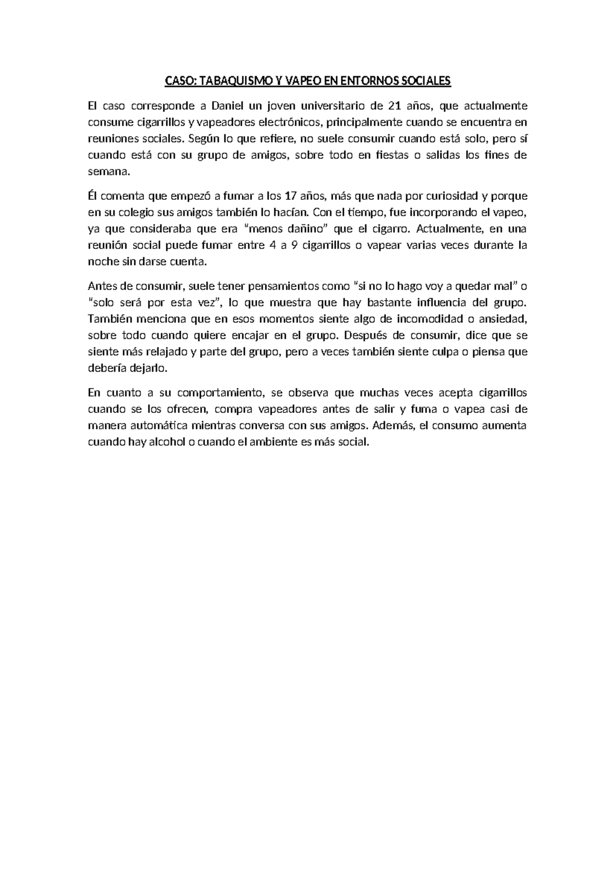 CASO: TABAQUISMO Y VAPEO EN JÓVENES EN ENTORNOS SOCIALES - Studocu