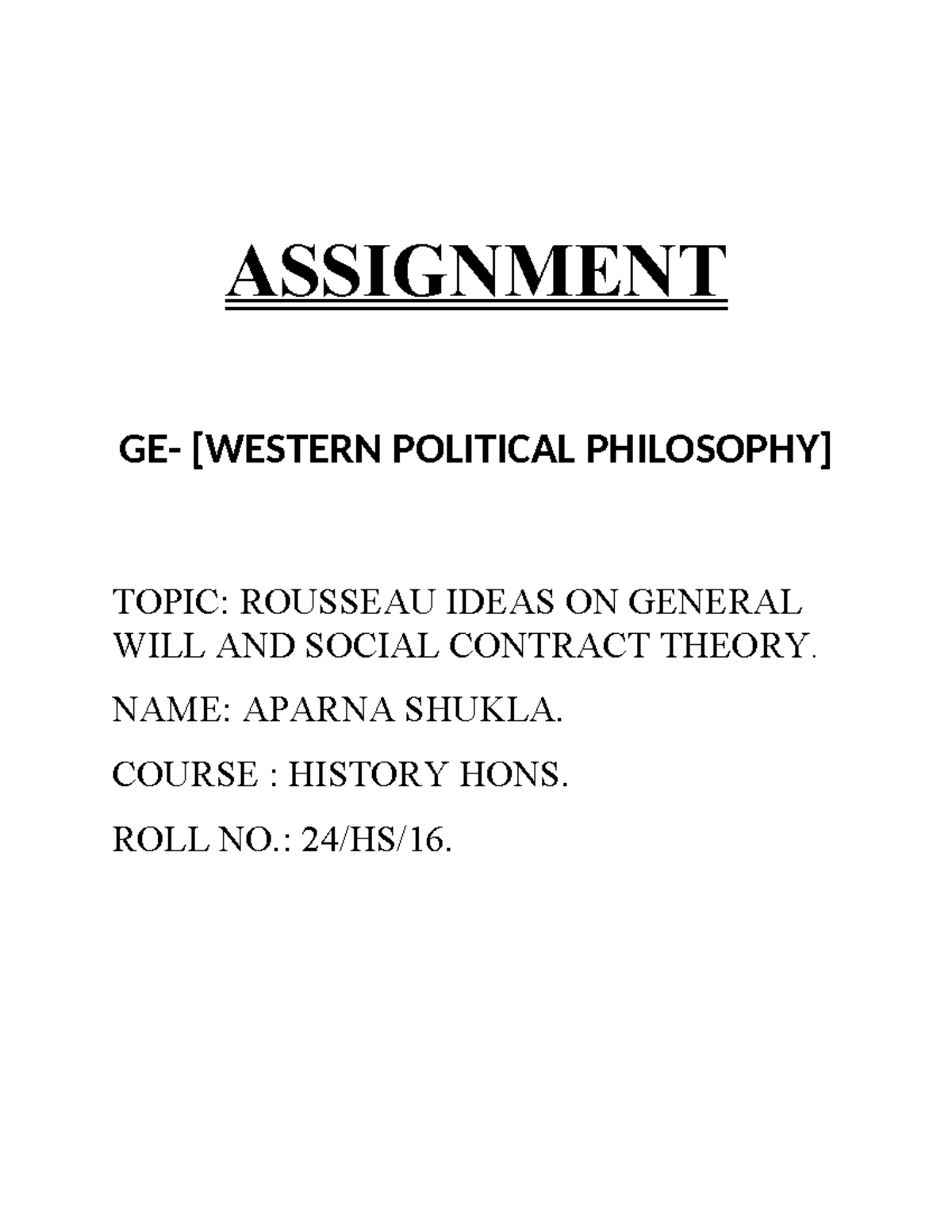 HIS 101: Assignment on Rousseau's General Will & Social Contract Theory ...