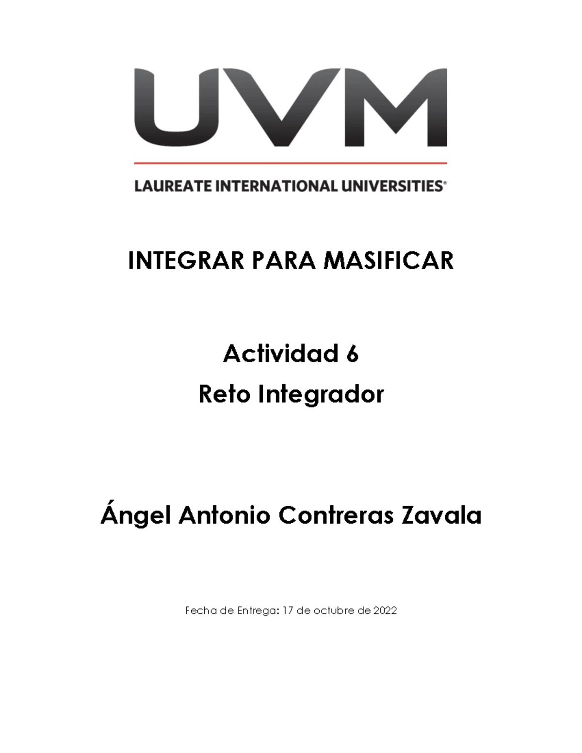 Actividad 6° Reto integrador - Reto integrador Se retoma la Actividad ...