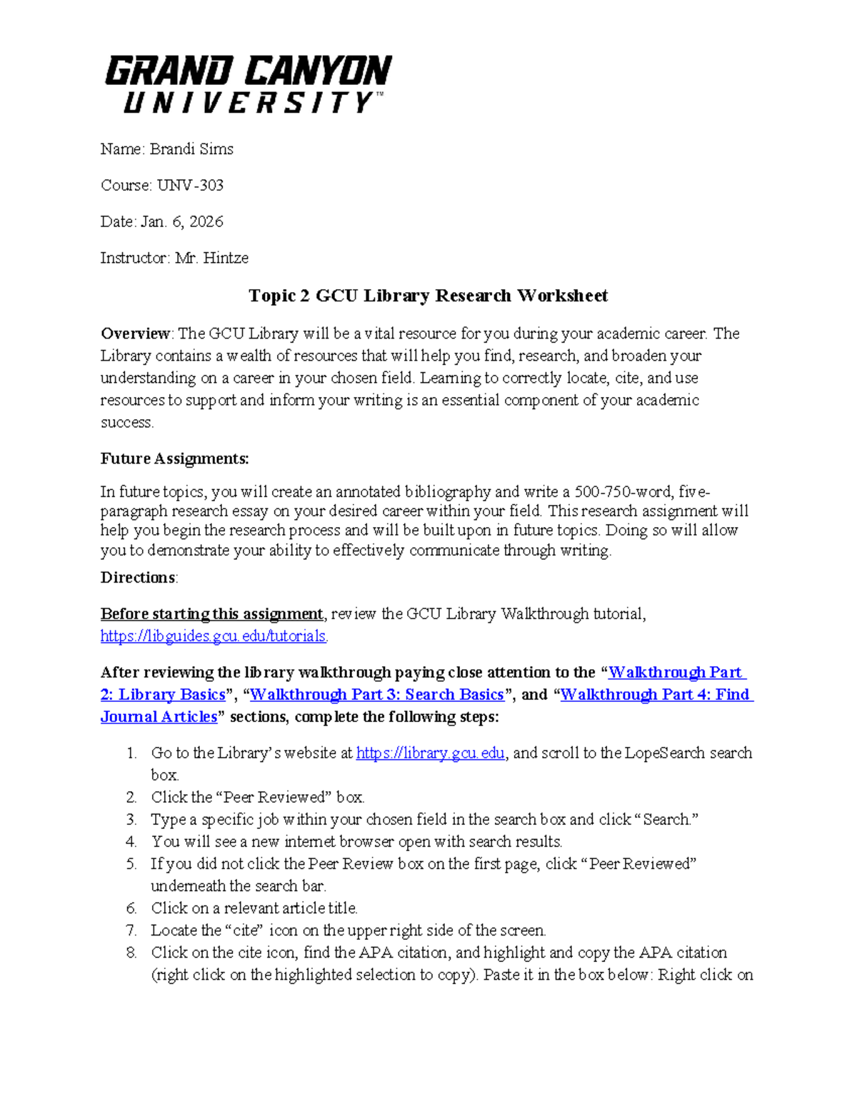 UNV 303 RS T2 Library Research Assignment Overview and Guidelines - Studocu
