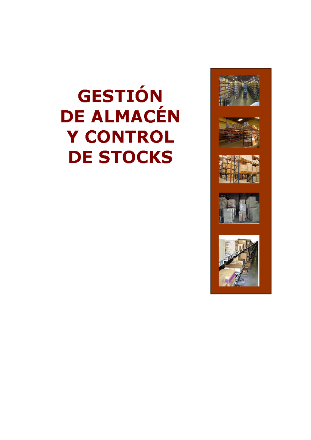 Módulo 1: Gestión de Almacén y Control de Stocks en la Cadena de ...