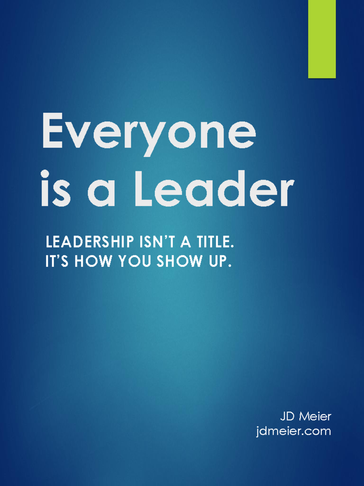 Everyone is a Leader: Insights on Leadership and Influence (LEAD 175 ...