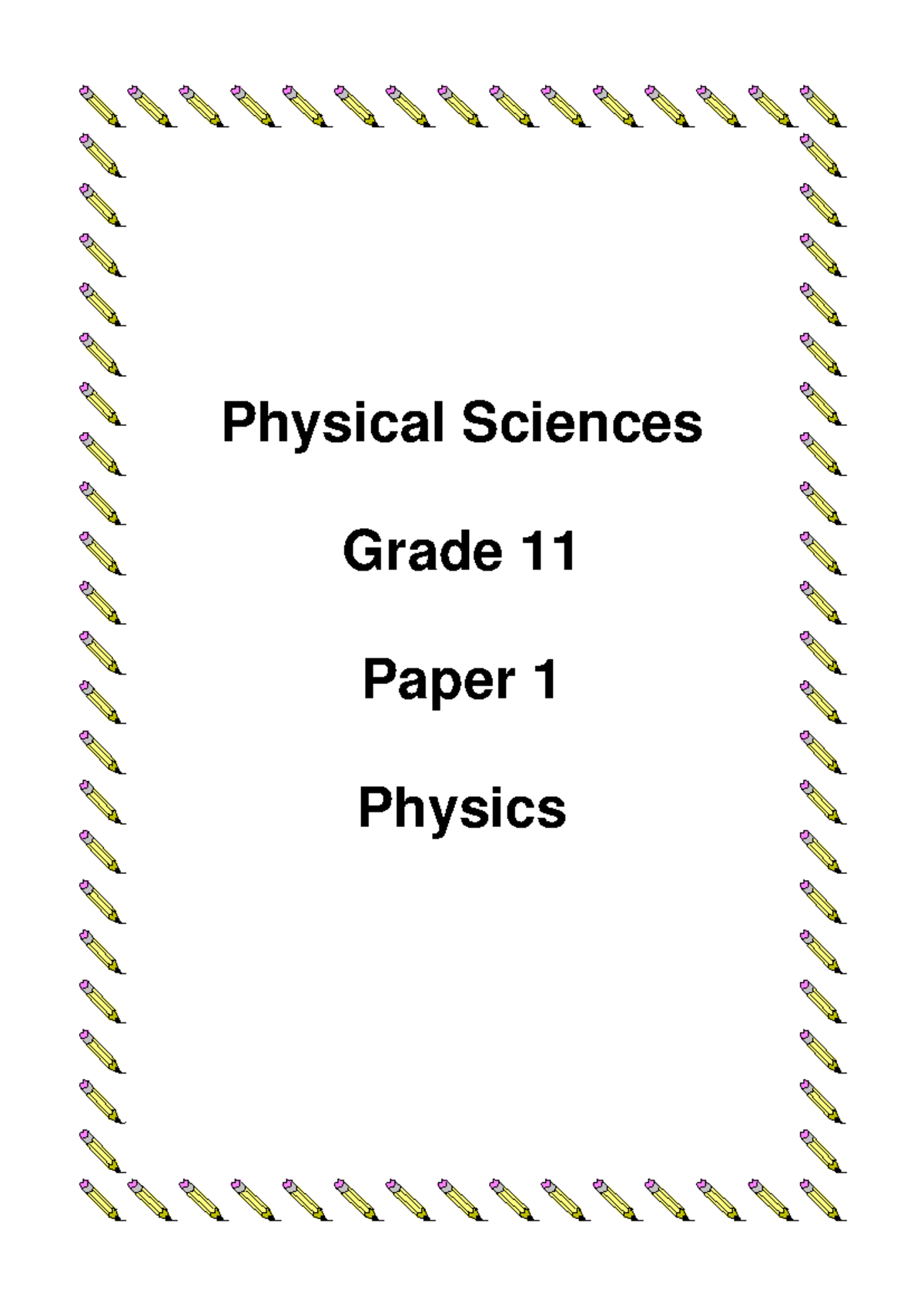 g11 chemistry notes - Physical Sciences Grade 1 1 Paper 1 Physics ...