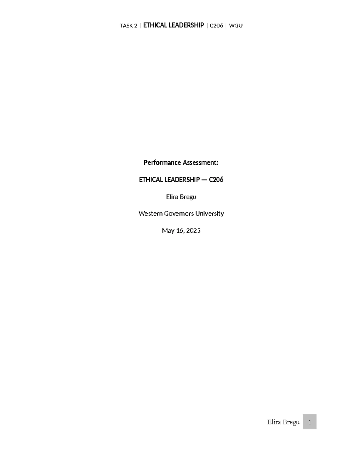 TASK 2: Ethical Leadership C206 WGU Performance Assessment - Studocu