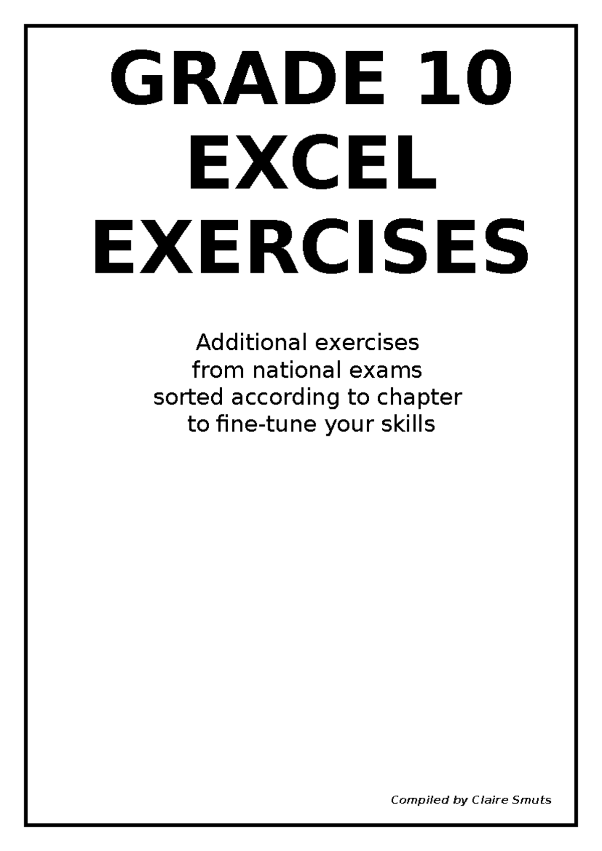 Excel Grade 10 Exercises: Skills Enhancement & National Exam Prep - Studocu