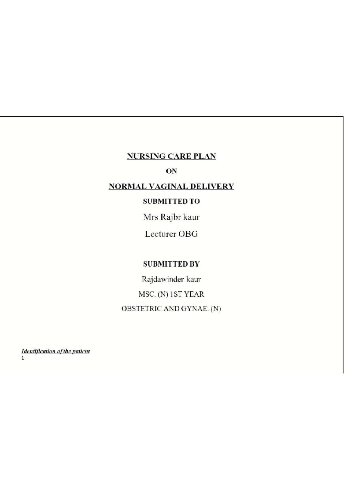 NURS 101: Nursing Care Plan for Normal Vaginal Delivery - Studocu