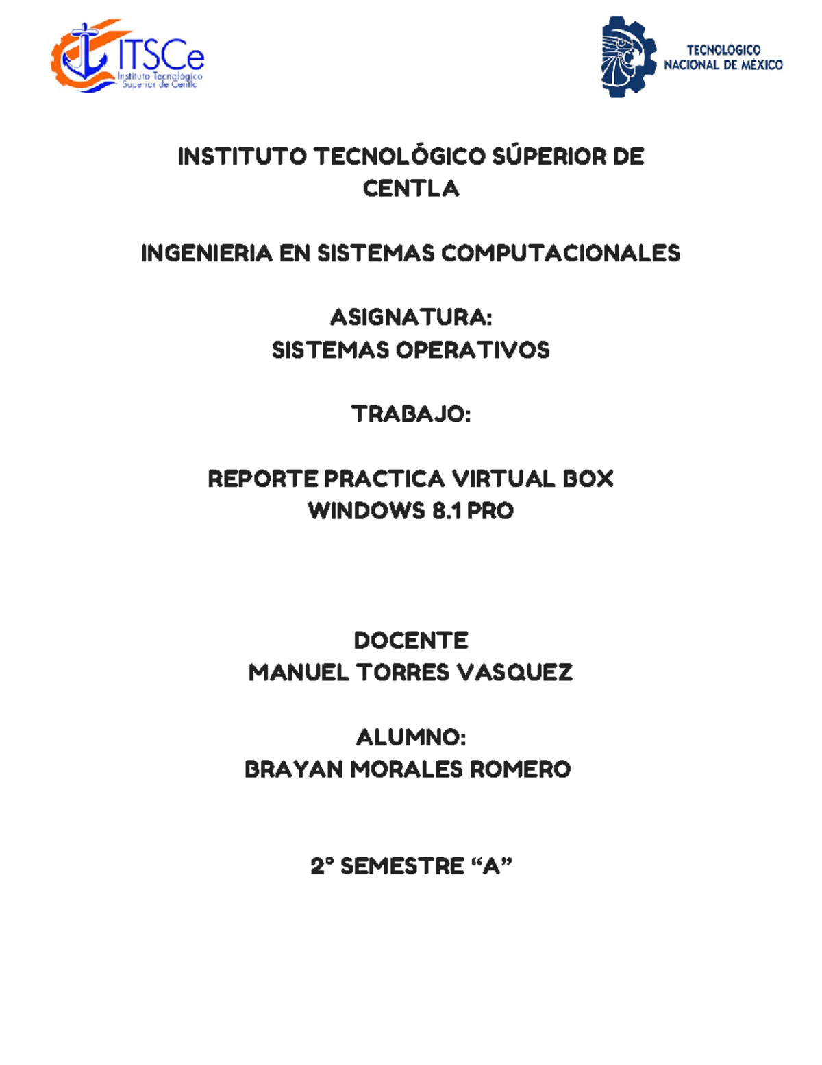 Reporte Practica Virtual BOX -Morales romero Brayan (1)-1 - 2° SEMESTRE ...