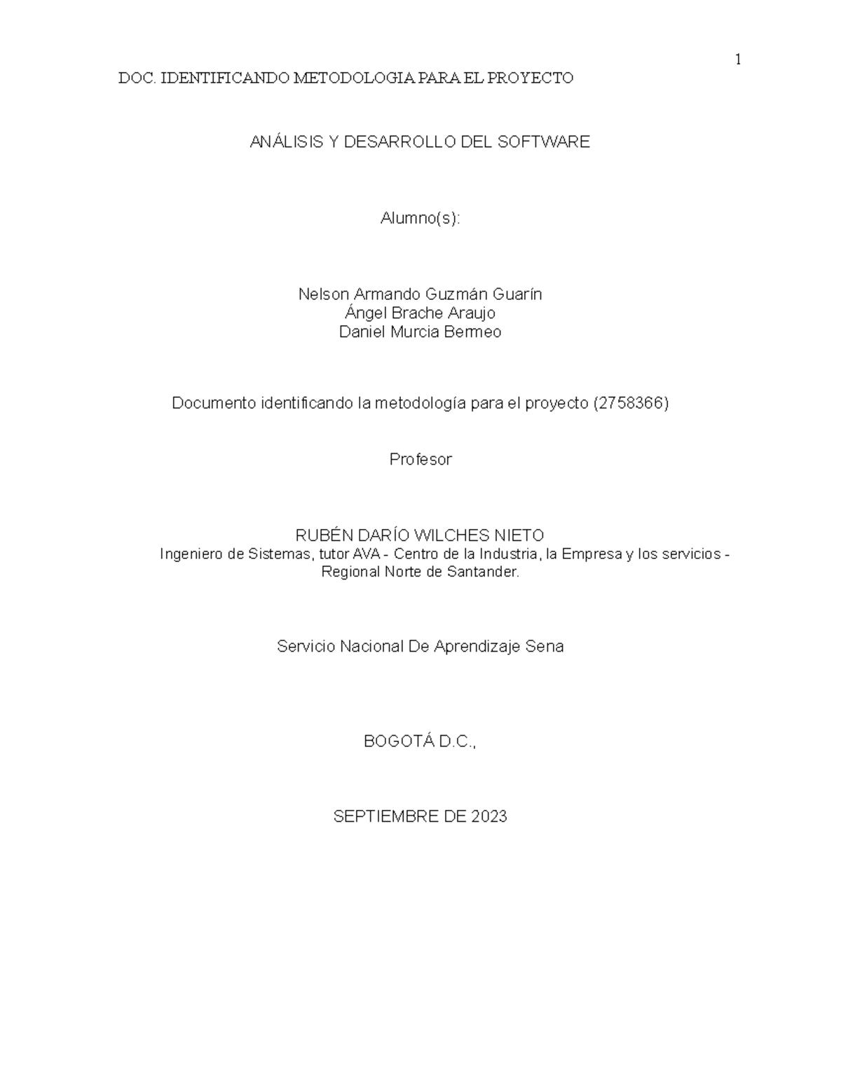 Documento Identificando LA Metodologia PARA EL Proyecto - DOC. IDENTIFICANDO METODOLOGIA PARA EL ...