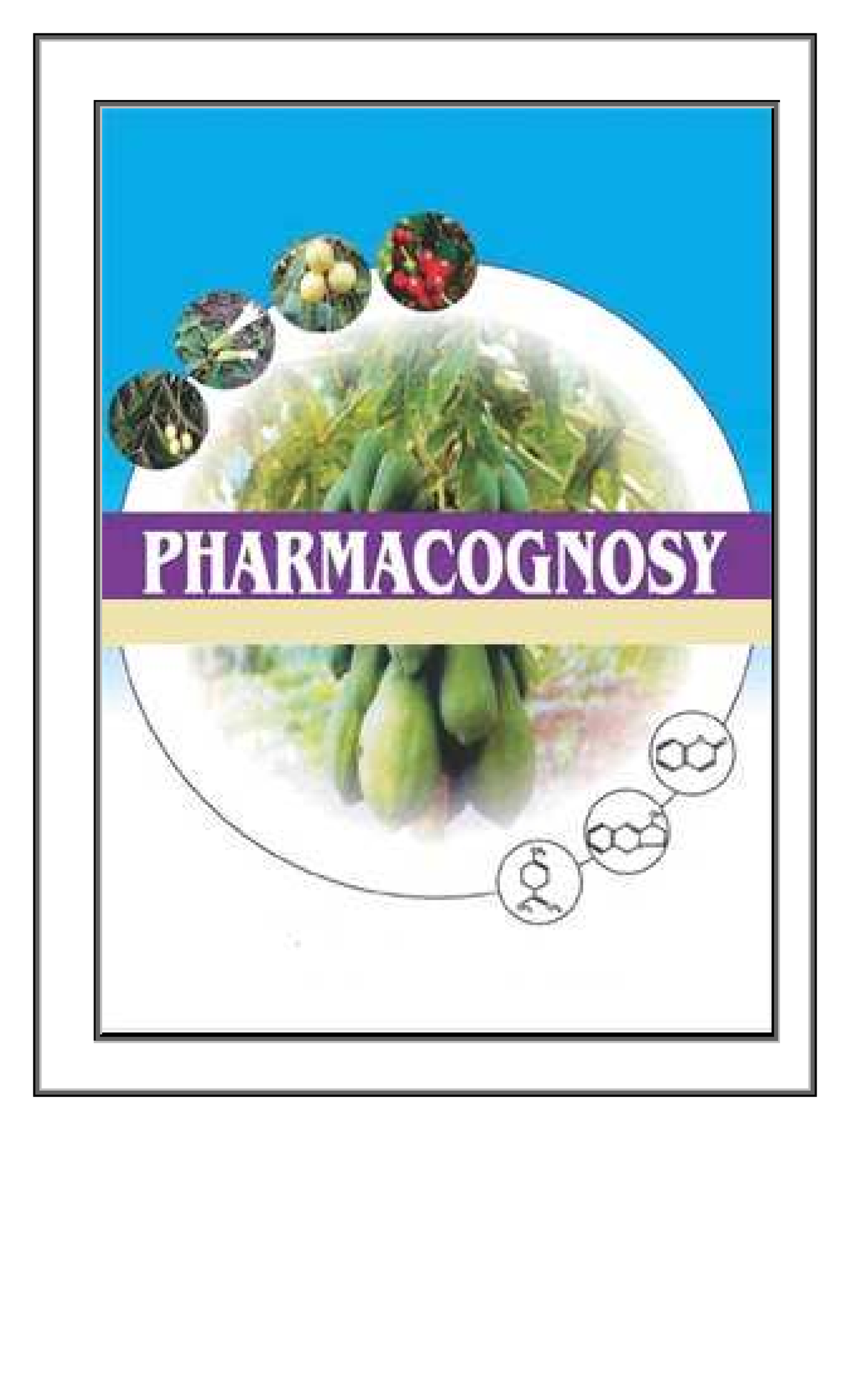 Pharmacognosy Study Notes - PUNJB PHARMACY COUNCIL (Chapters 1-5) - Studocu