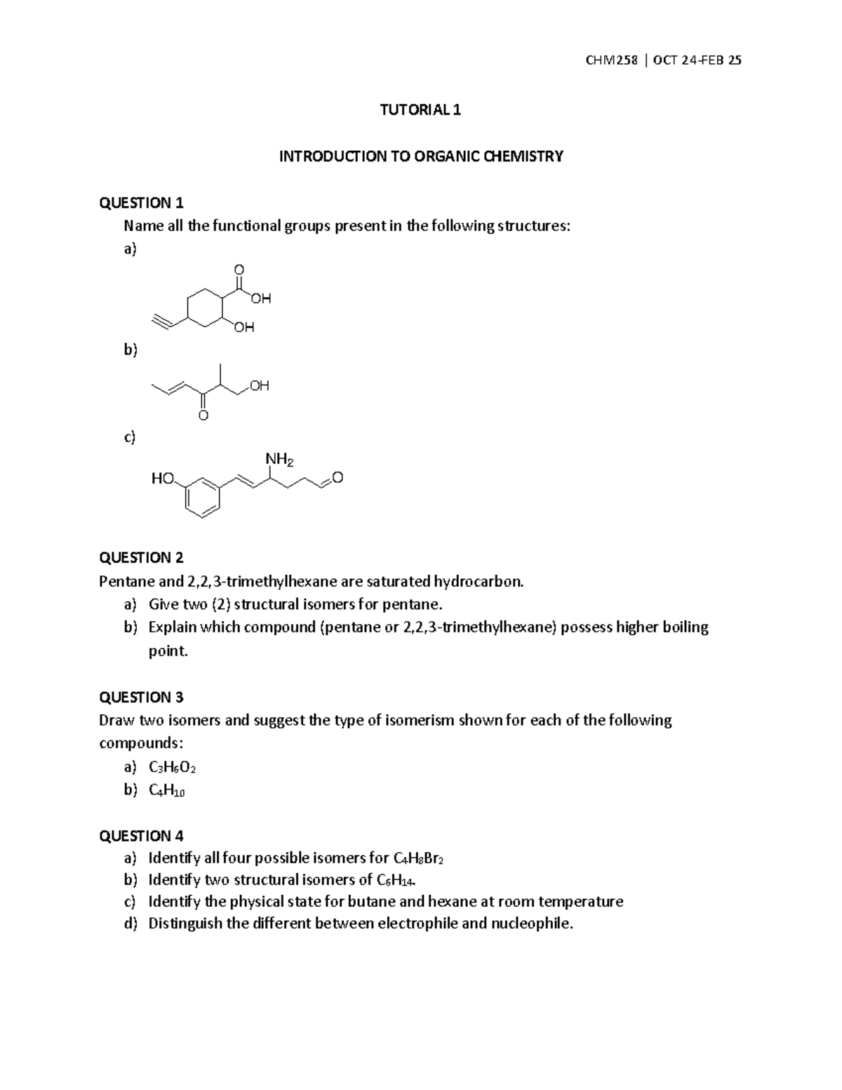 CHM258 OCT 25 TUTORIAL 1: INTRO TO ORGANIC CHEMISTRY QUESTIONS - Studocu