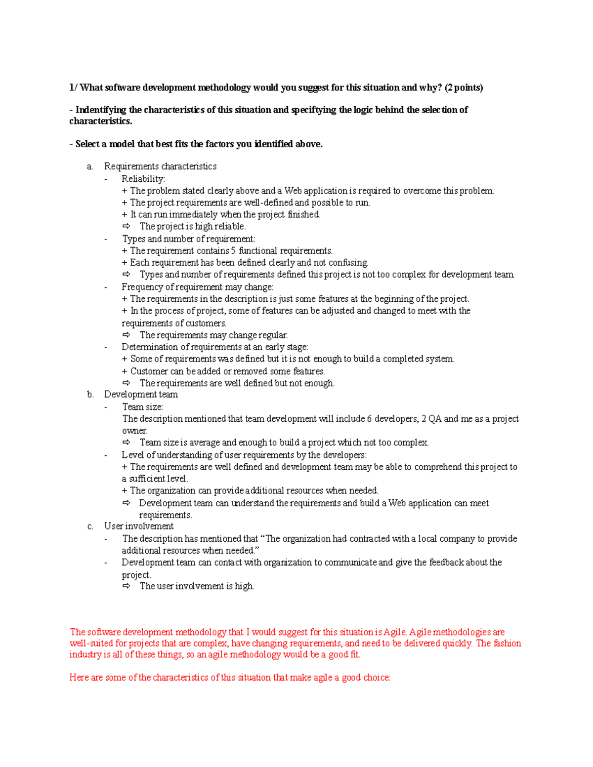 SAVE - vvvvv - 1/ What software development methodology would you ...