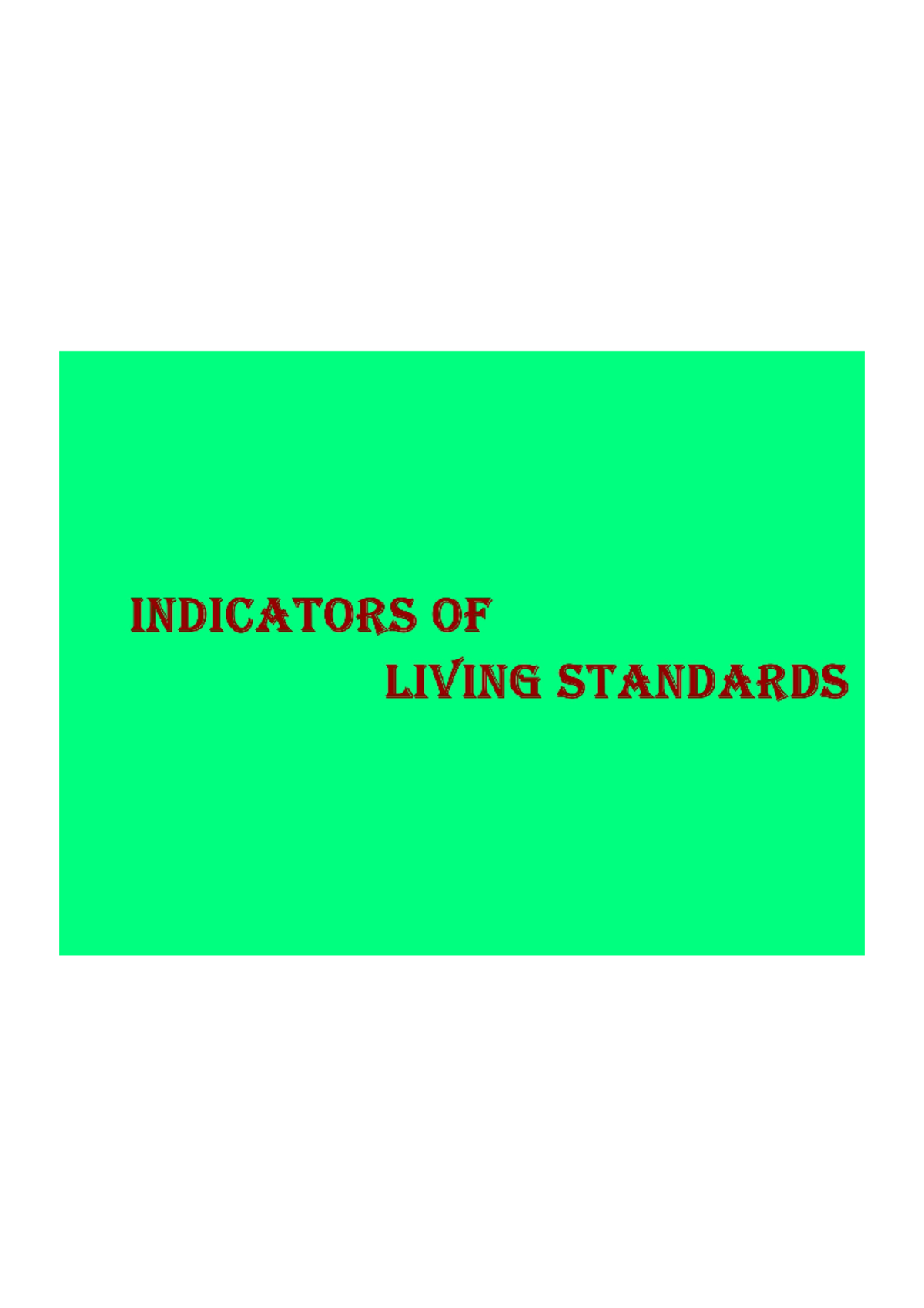 Chapter 5: Economic Development - Indicators of Living Standards and ...