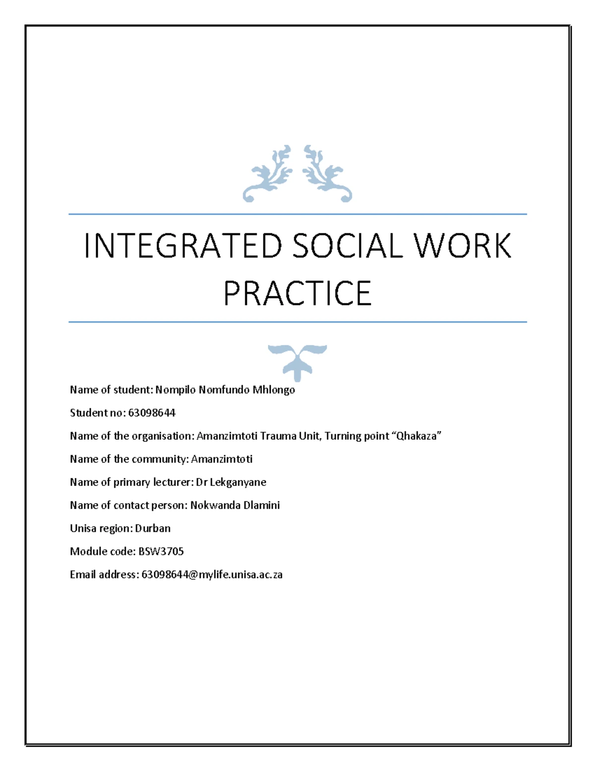 BSW3705 group work proposal - INTEGRATED SOCIAL WORK PRACTICE Name of student: Nompilo Nomfundo ...