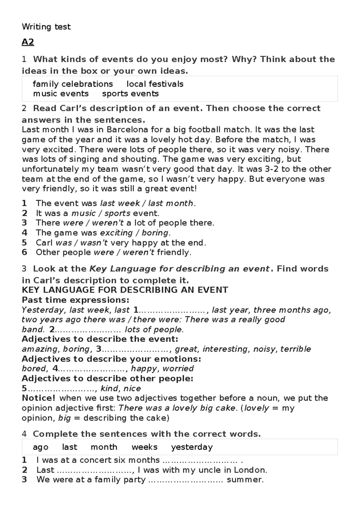 Writing test - Good for 4-5 ielts bands - Writing test A 1 What kinds ...