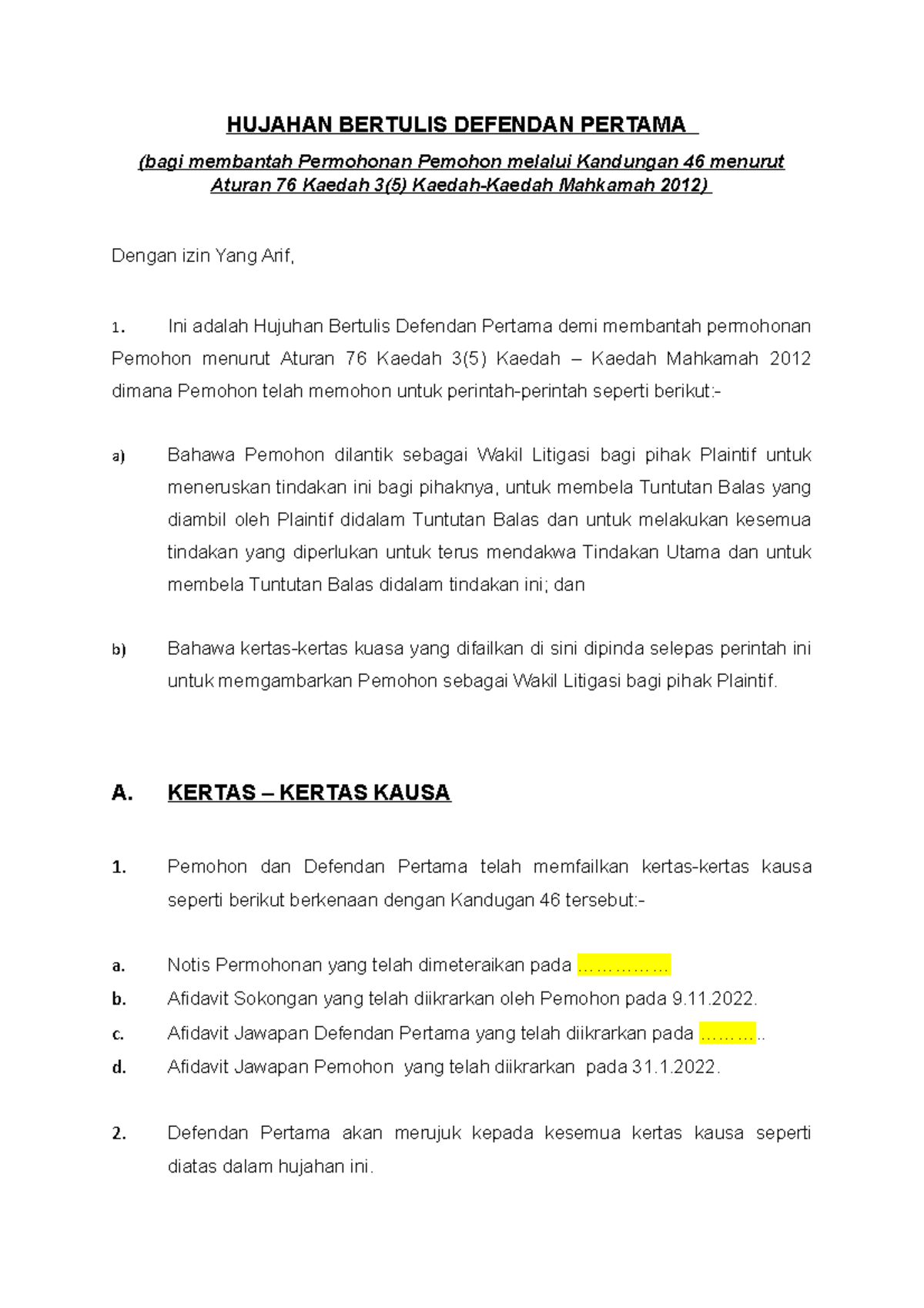 Hujahan Bertulis Defendan Pertama - A. KERTAS – KERTAS KAUSA Pemohon ...