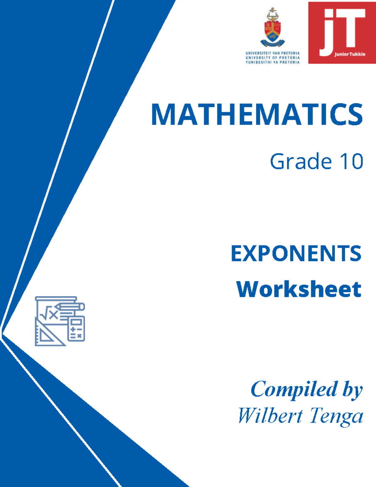 MATHEMATICS Grade 10 EXPONENTS Worksheet by Wilbert Tenga - Studocu