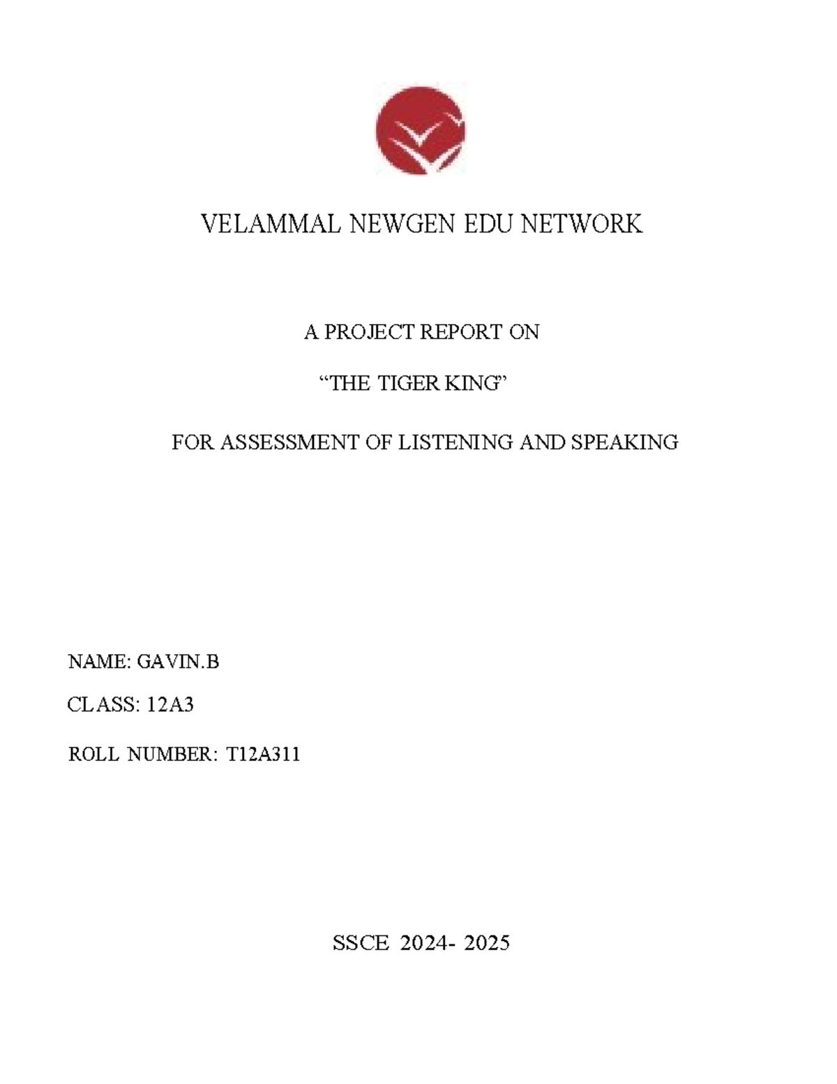 ENGLISH CORE ASL PROJECT REPORT: THE TIGER KING (12A3) - Studocu