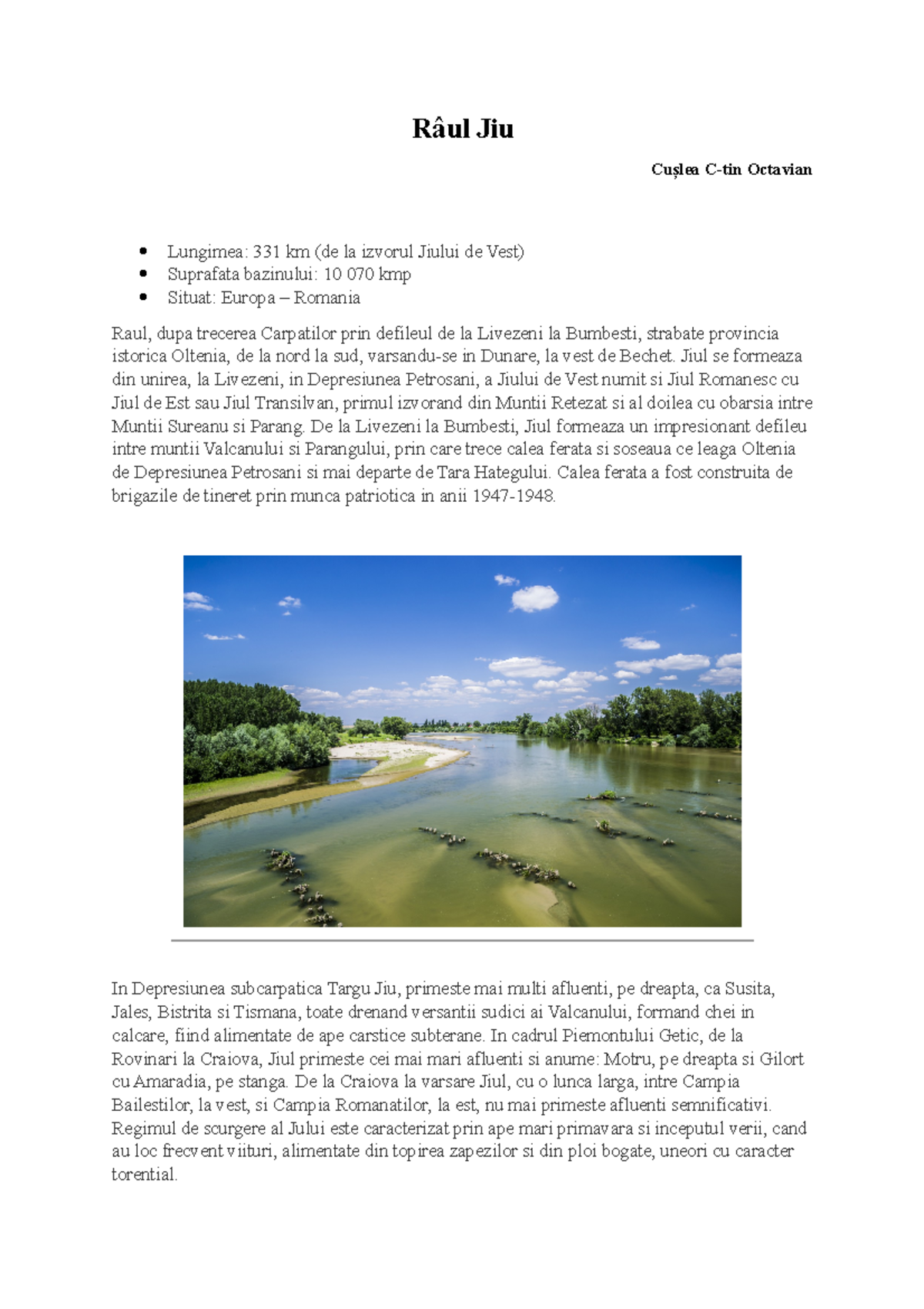 Referat Jiu - bine - Râul Jiu Cușlea C-tin Octavian Lungimea: 331 km ...