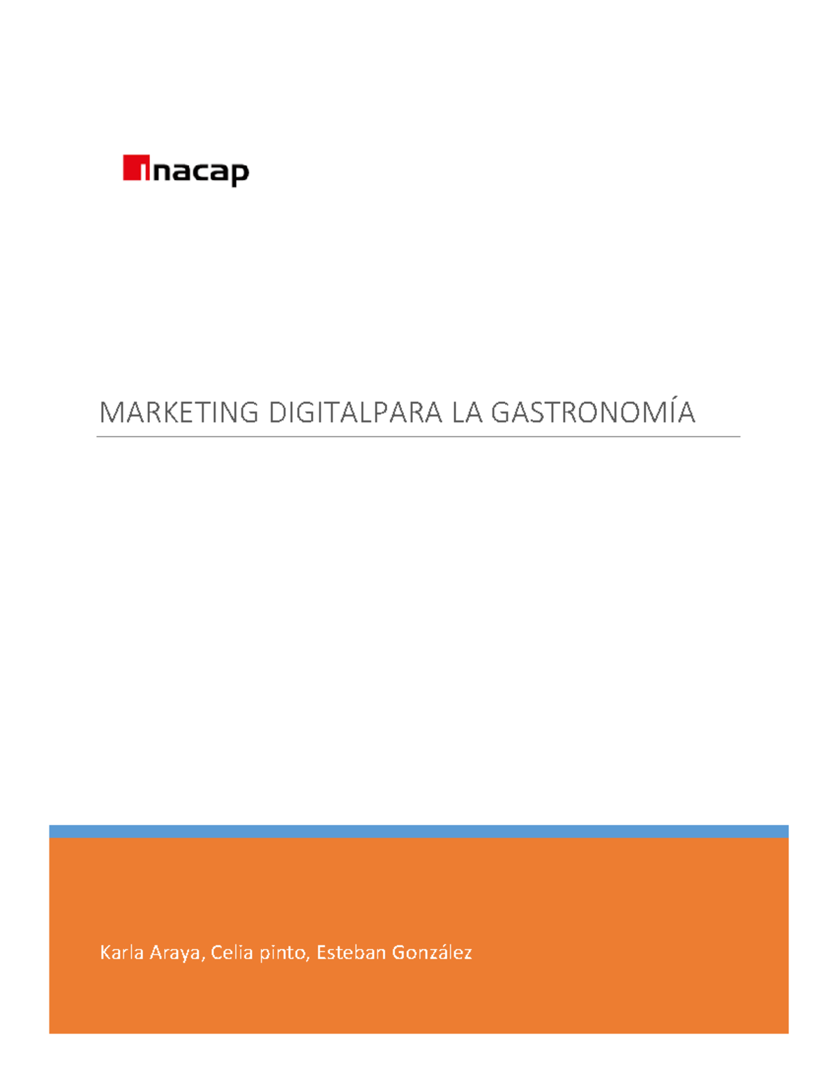 Trabajo 3: Informe sobre Marketing Digital para Gastronomía - Studocu