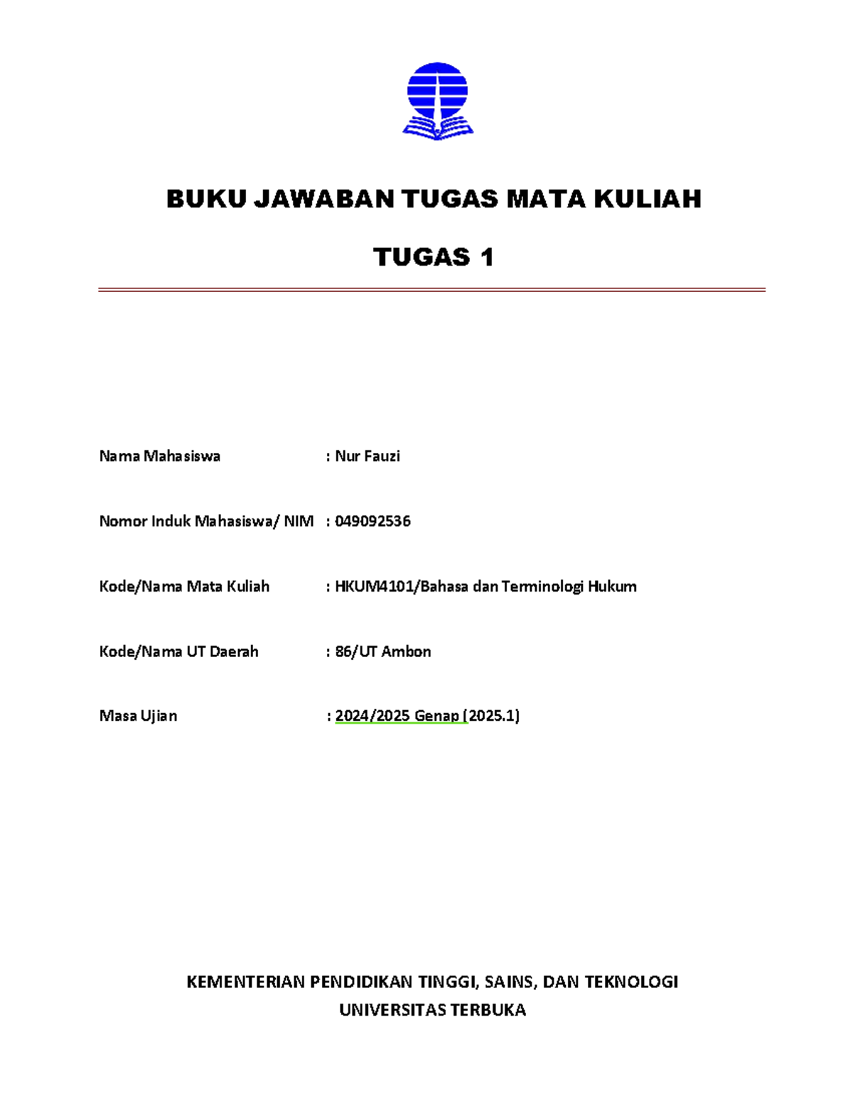 Tugas TMK 1: Bahasa dan Terminologi Hukum - NIM 049092536 - Studocu