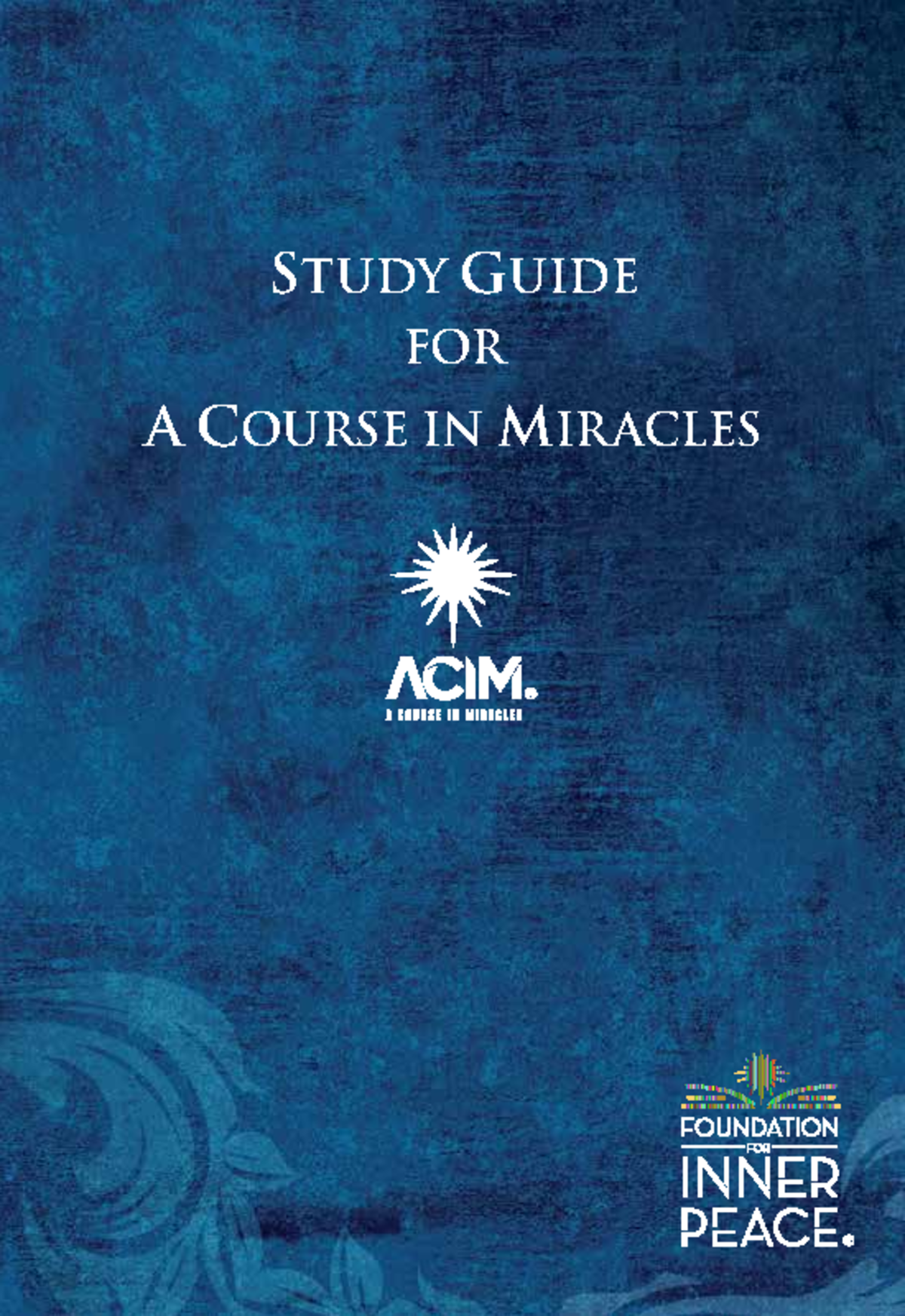 English ACIM Study Guide - Study Guide for A Course in Miracles i STUDY ...