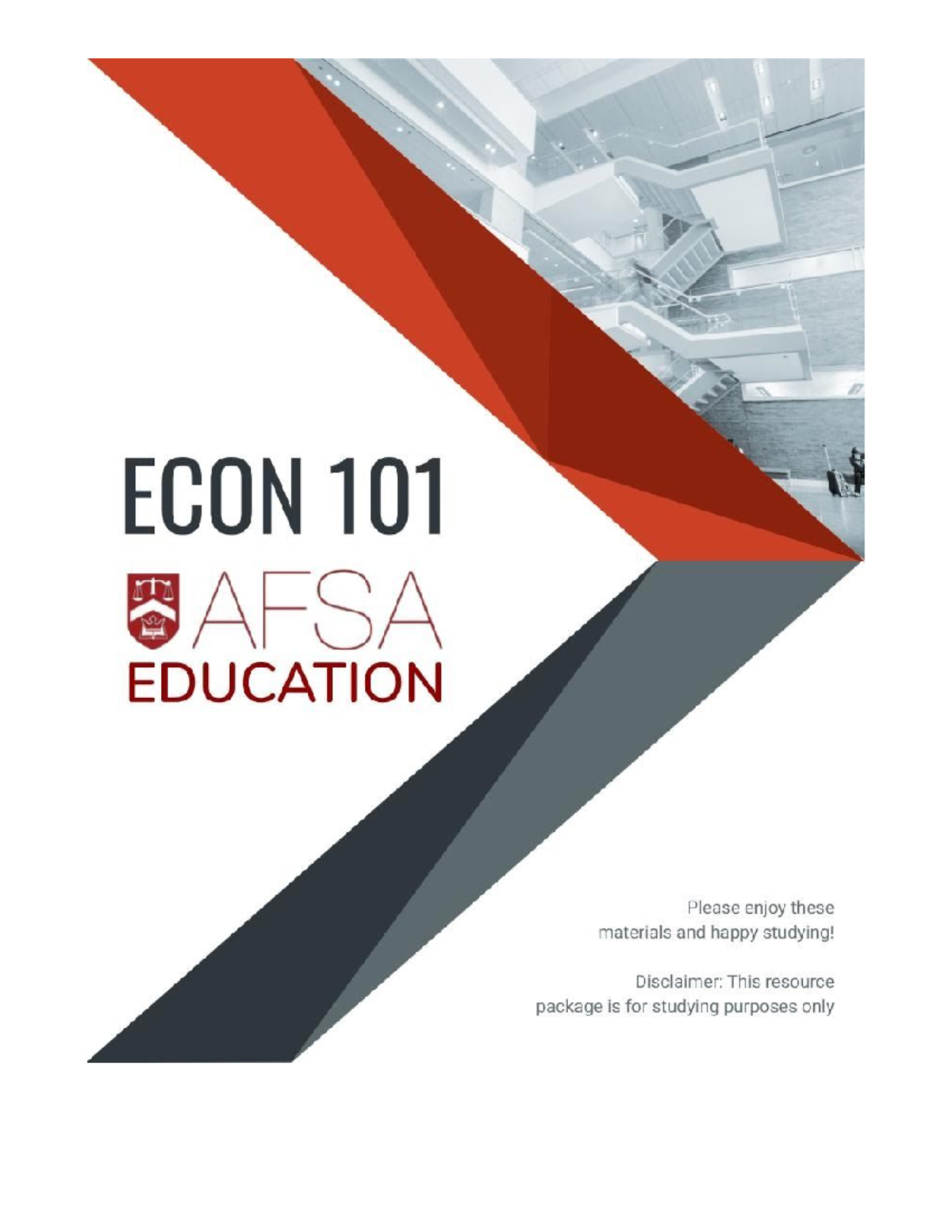 ECON 101 Final Study Package - Module 1/Chapter 1: What is Economics ...