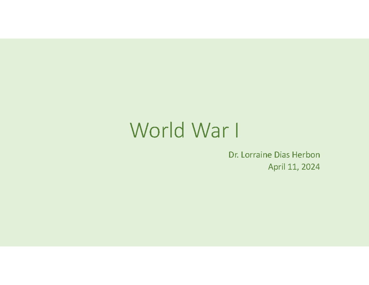 World War I Lecture Notes: Key Events and Social Impacts - Studocu