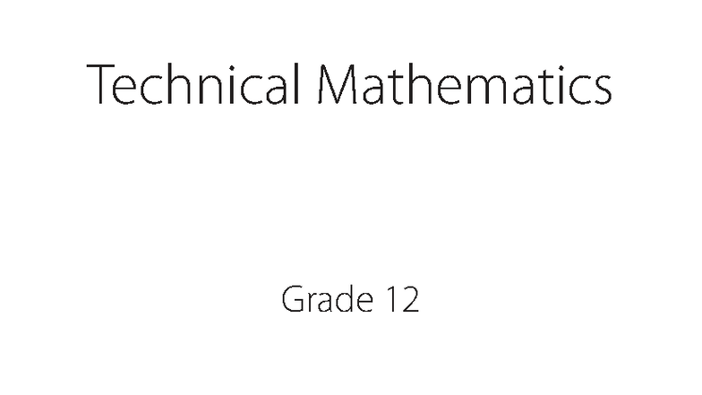 Grade 12 Technical Mathematics Teacher's Guide - Studocu