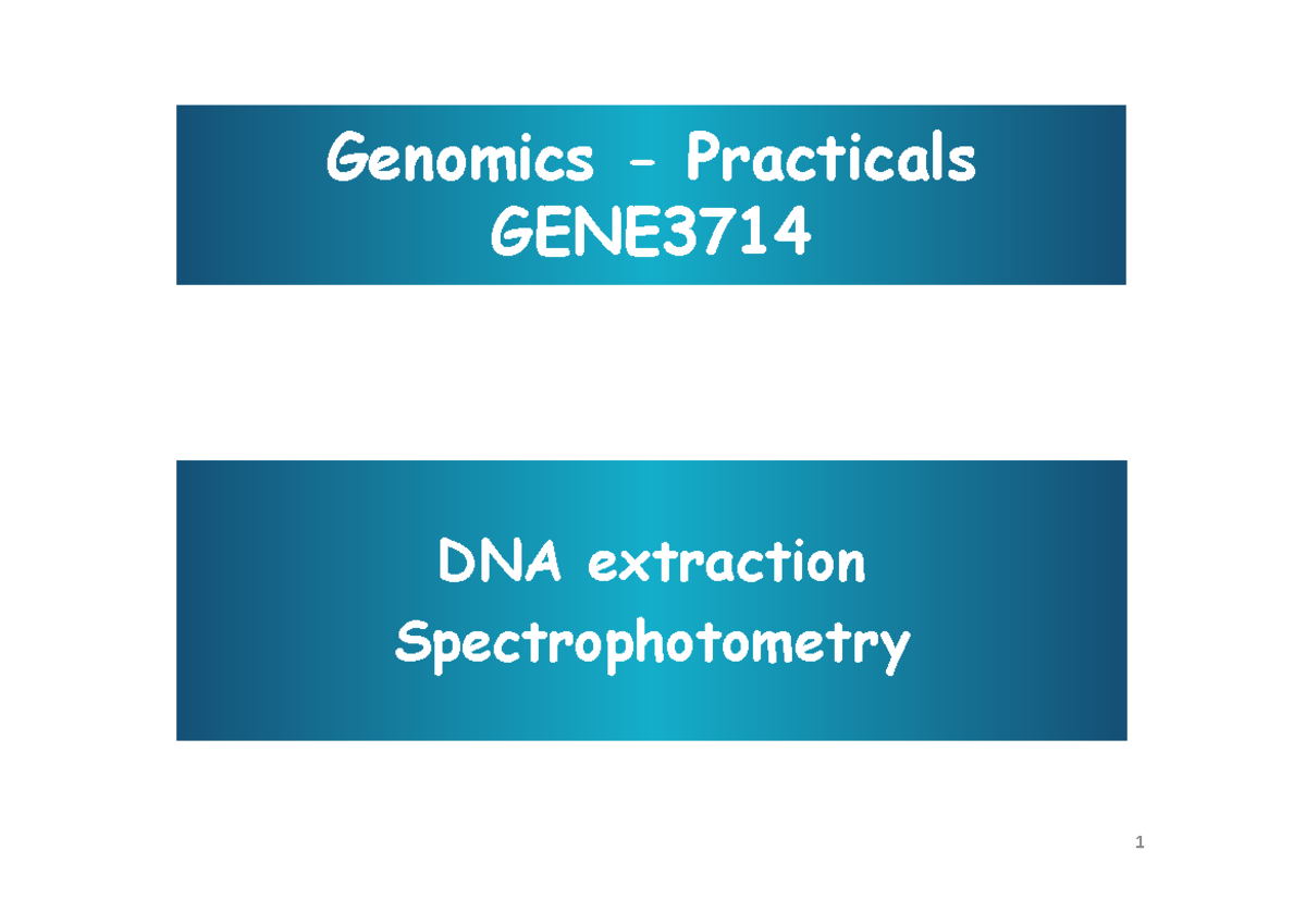 GENE3714 2022 - DNA extraction and Spectrophotometry - Genomics ...