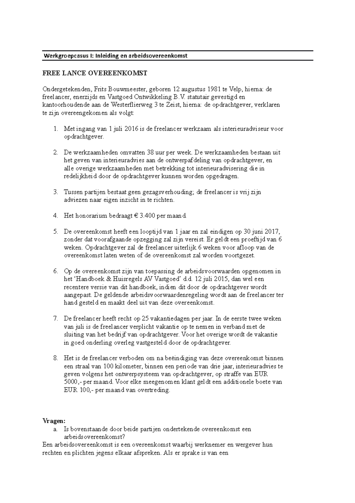 Werkgroepcasus I: Freelance Overeenkomst en Arbeidsovereenkomst Analyse - Studeersnel