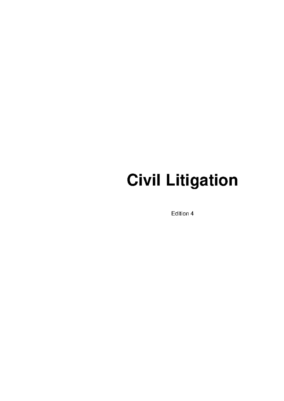 Civil-Litigation - detailed notes on process of civil procedure - Civil ...