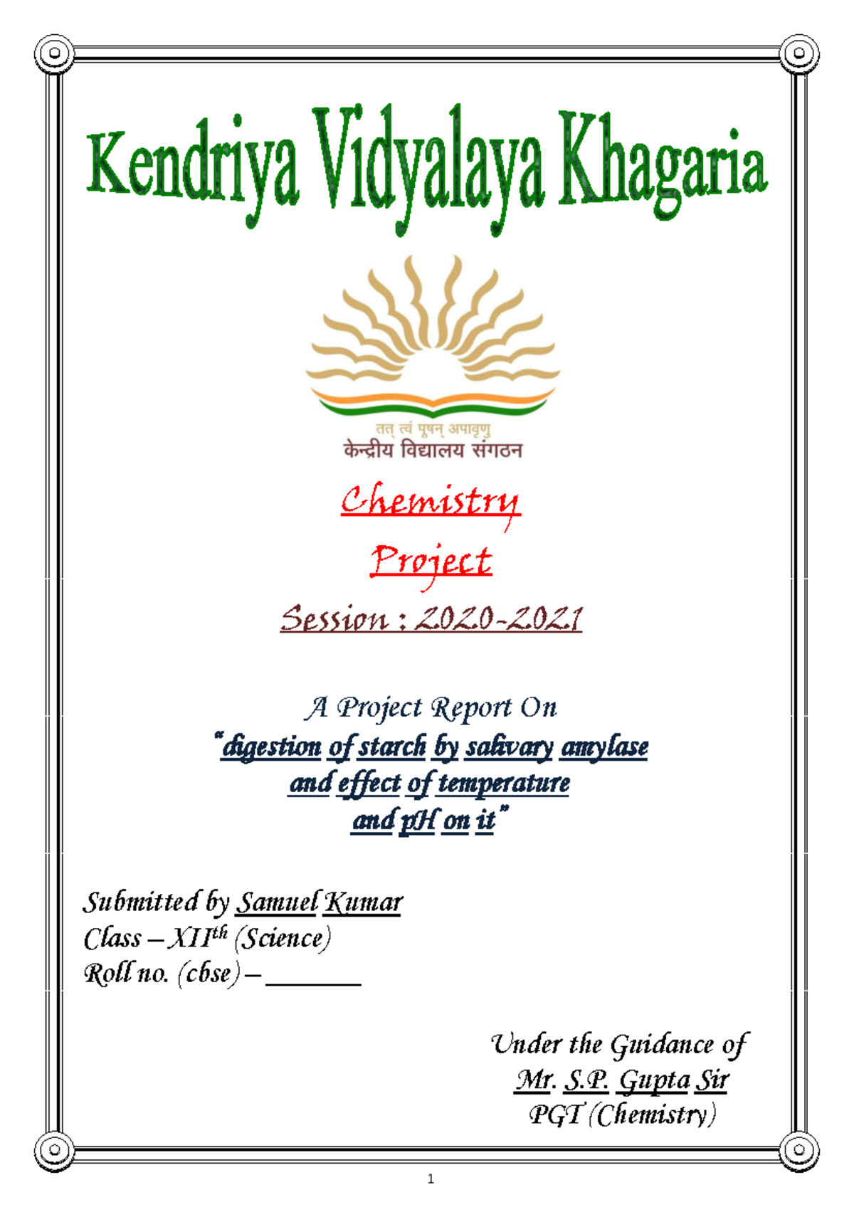 Chemistry Project Class XII: Starch Digestion by Salivary Amylase - Studocu