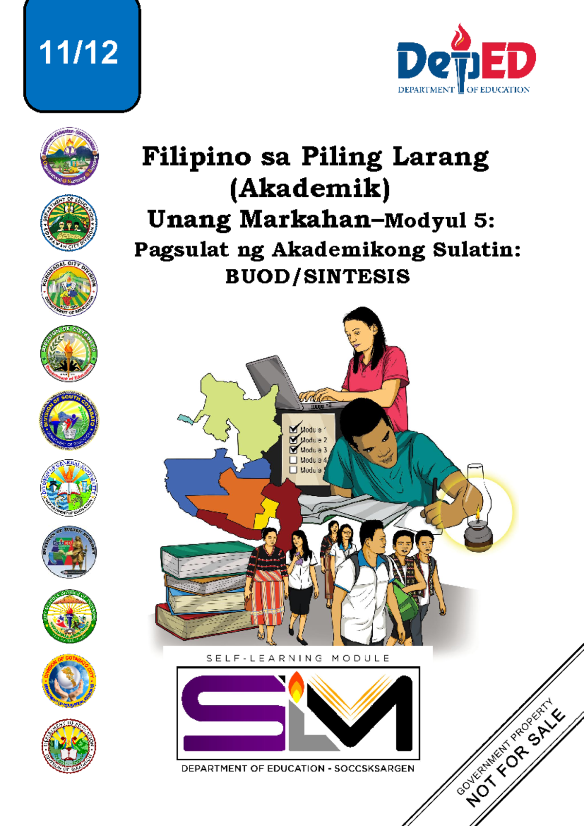 Filipino 11-12 Unang Markahan Modyul 5: Pagsulat ng Buod/Sintesis - Studocu