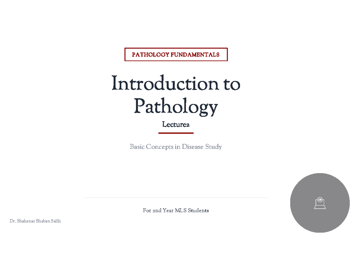 Introduction to Pathology (MLS 2nd Year) Lecture 2: Basic Concepts ...