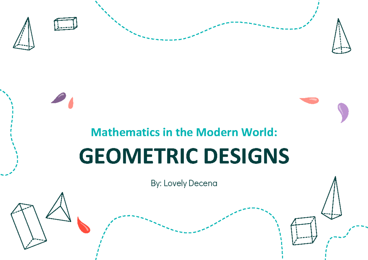 Mathematics in the Modern World: Geometric Designs (Lesson 8) - Studocu
