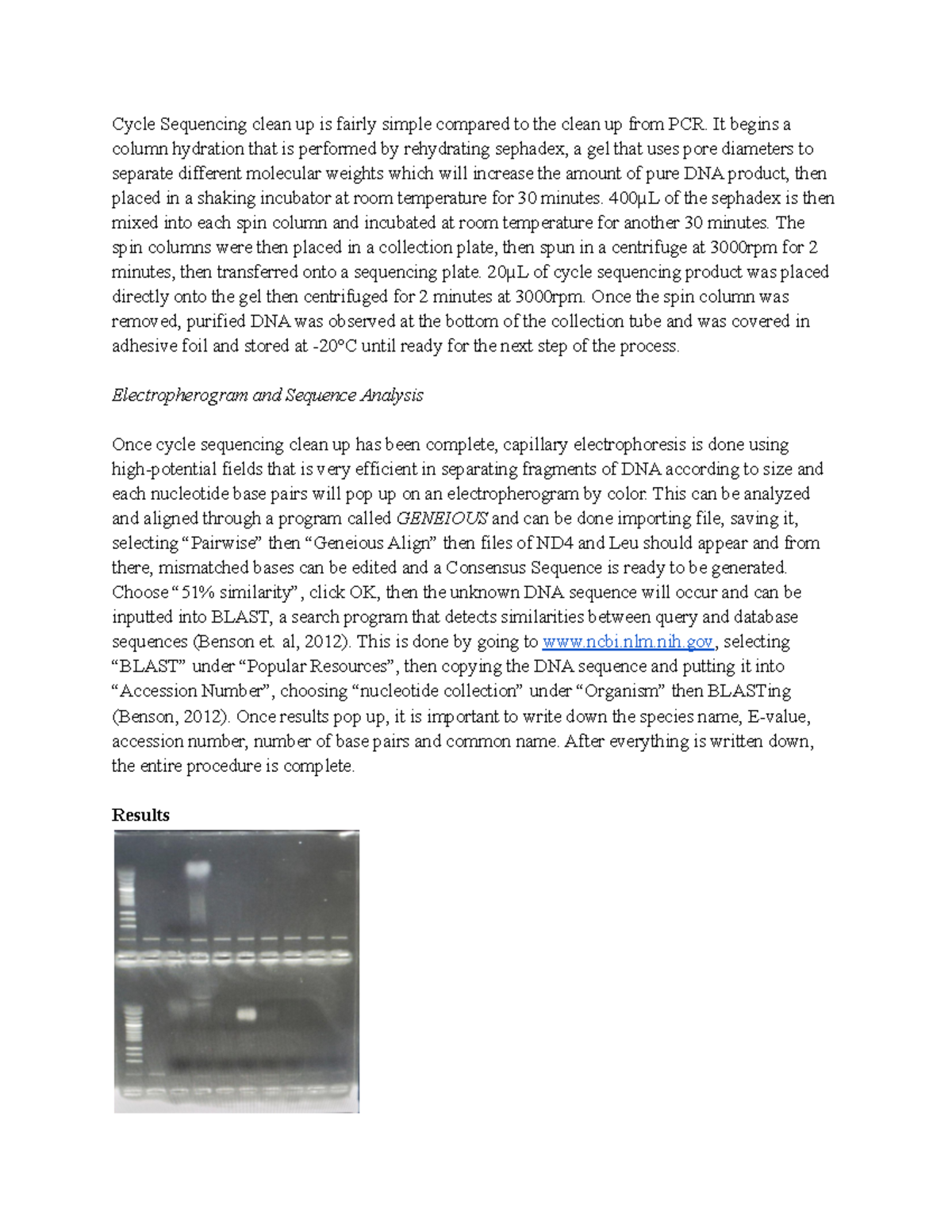 DNA Manuscript Part 2 - Cycle Sequencing clean up is fairly simple ...
