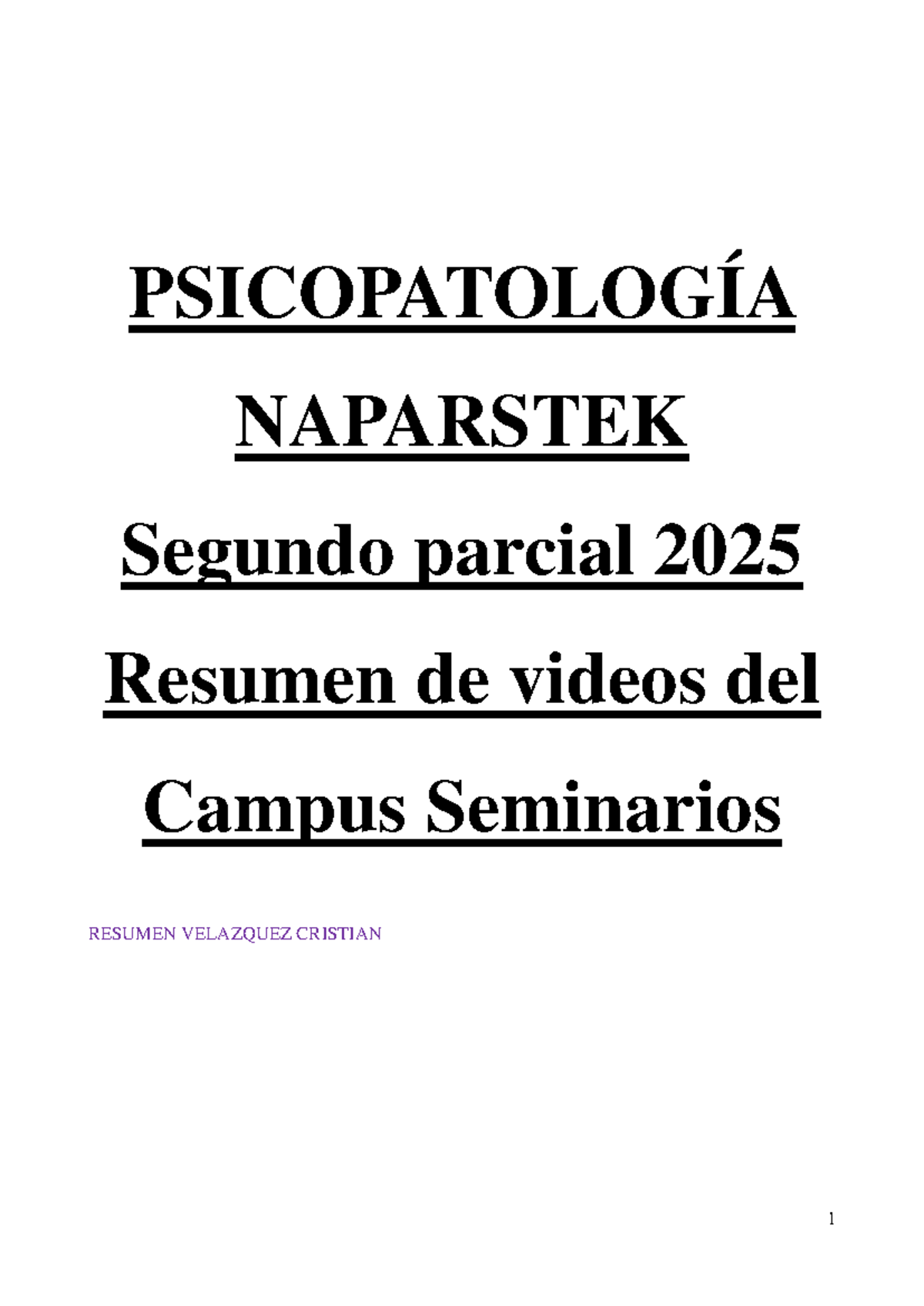 PSICOPATOLOGÍA NAPARSTEK Resumen de Seminarios 2° Parcial 2025 - Studocu