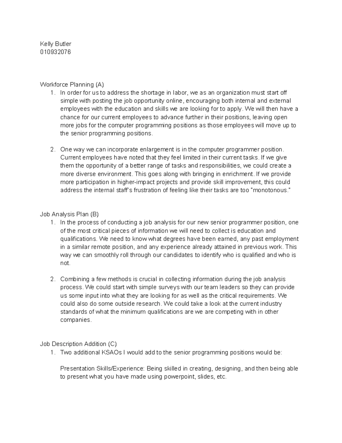 D354 - Task 1 - Passed on first attempt - D354 - Task 1 Prompt A One approach to address the ...